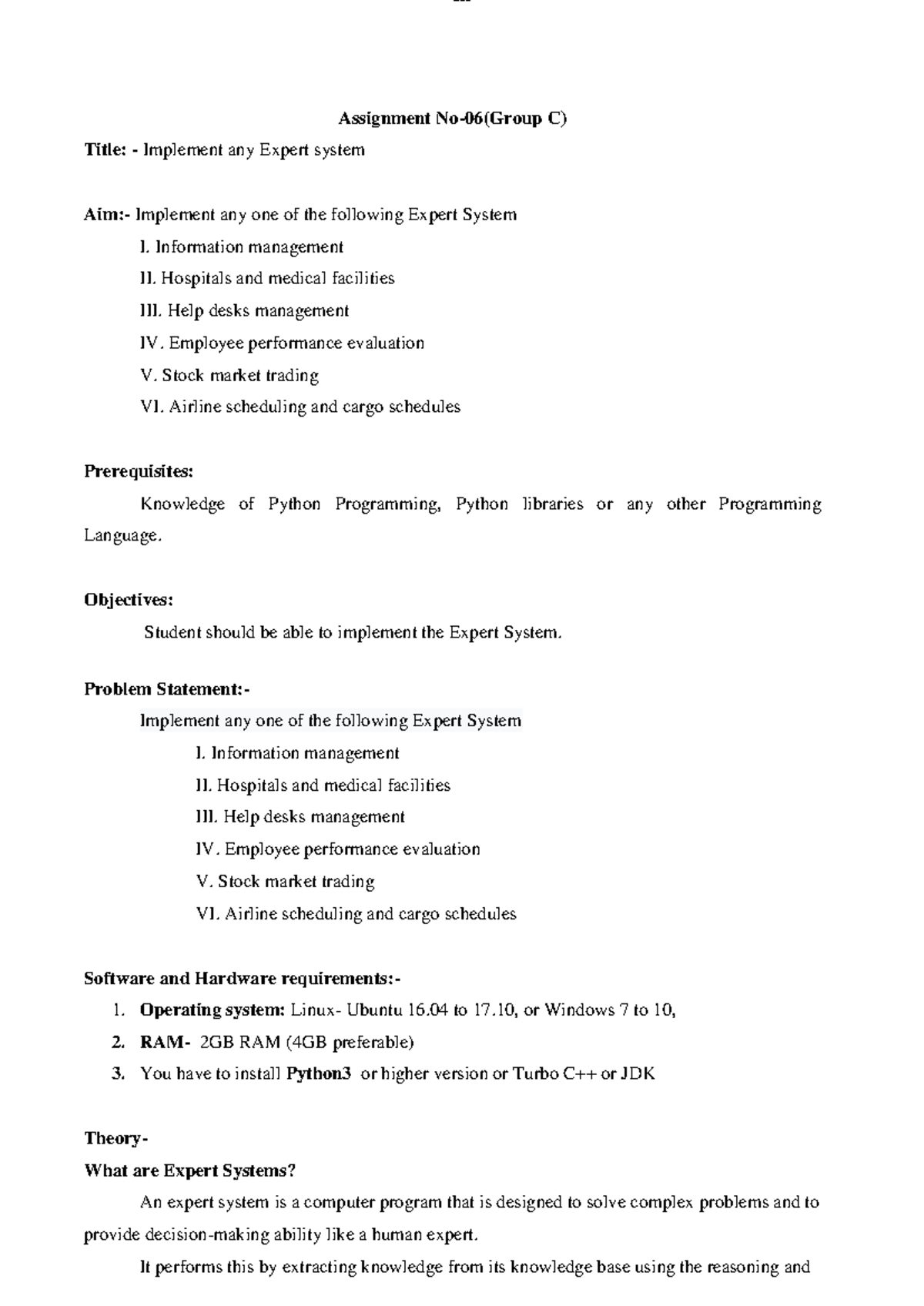 AI Assignment No-6 writeup - Assignment No-06(Group C) Title: - Implement any Expert system Aim ...
