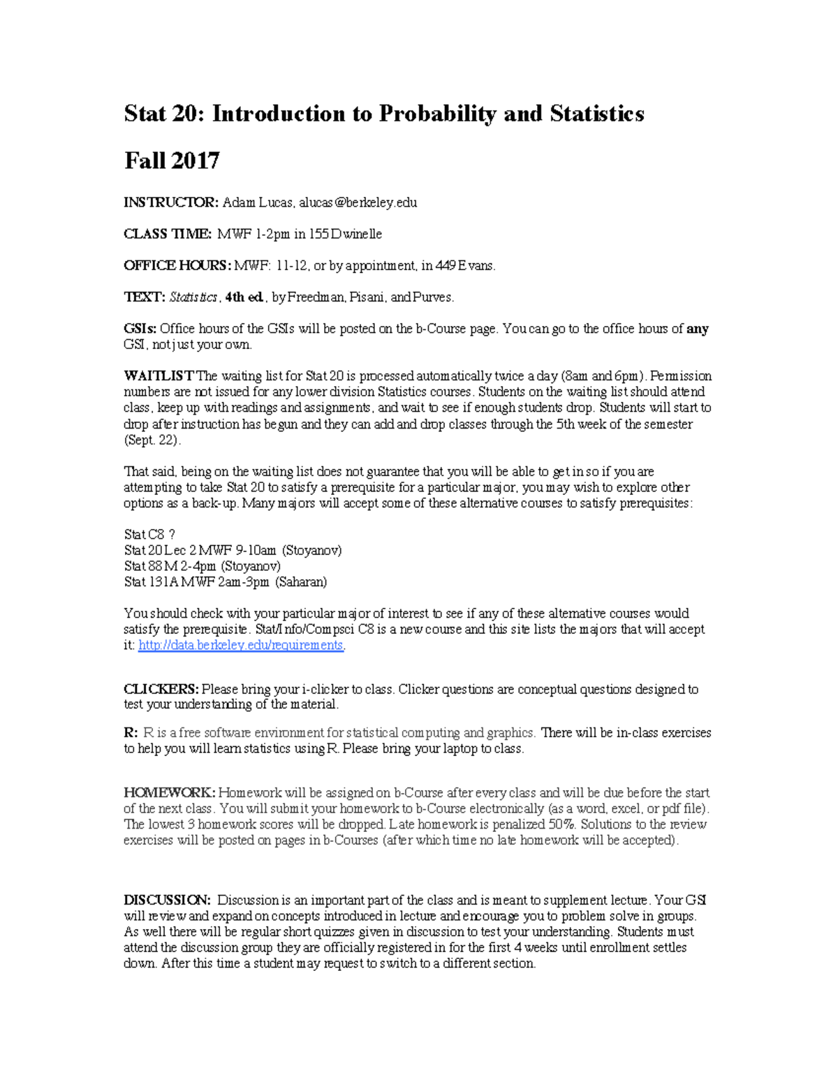 Stat 20 syllabus - Stat 20: Introduction to Probability and Statistics Fall 2017 INSTRUCTOR ...