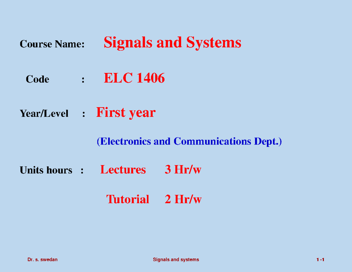 Ch1 part 1 - practice - Course Name: Signals and Systems Code : ELC ...