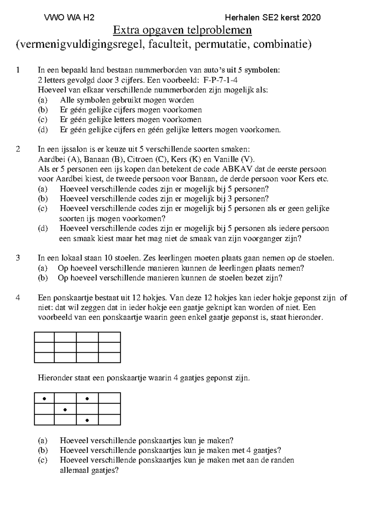 VWO4 WIS A herhalen combinatoriek - Extra opgaven telproblemen ...