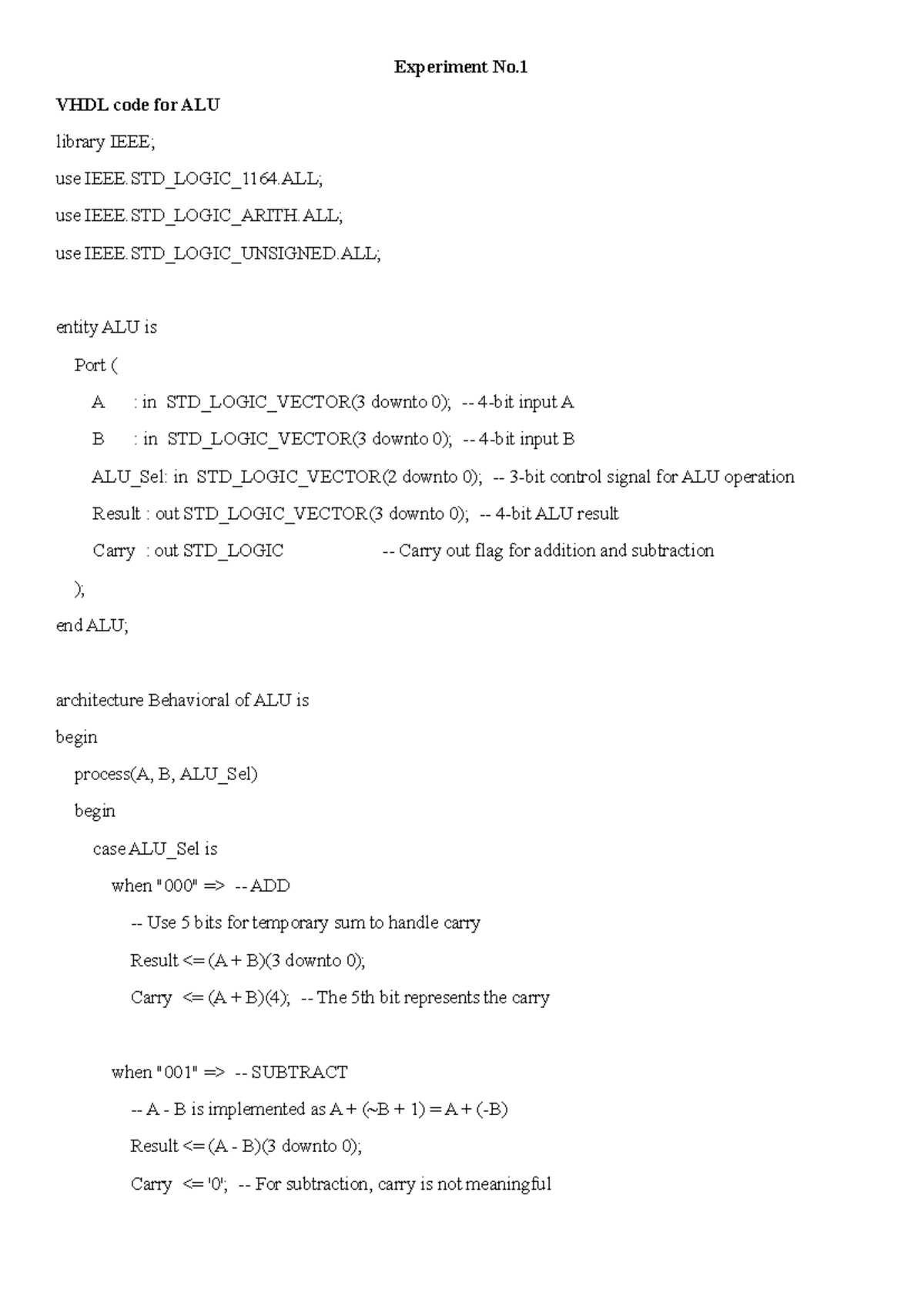 VLSI Output - Experiment No. VHDL code for ALU library IEEE; use IEEE.STD_LOGIC_1164; use - Studocu