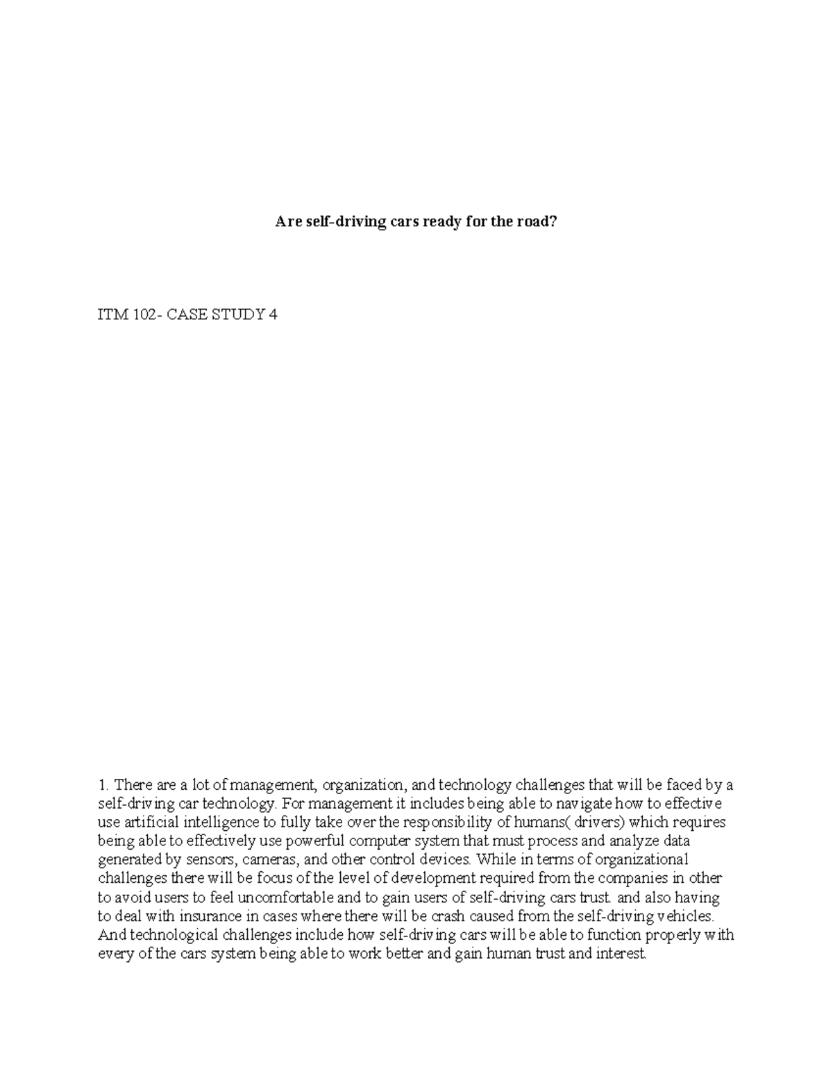 Case study 4 - assignment completed - Are self-driving cars ready for ...
