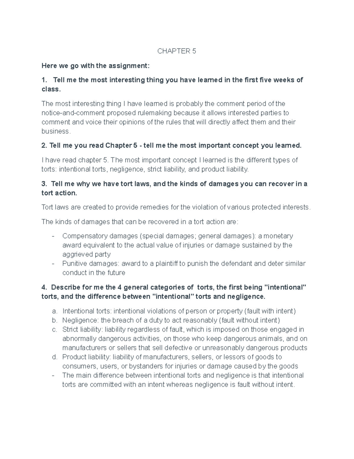 Chapter 5 Hw - CHAPTER 5 Here we go with the assignment: 1. Tell me the ...