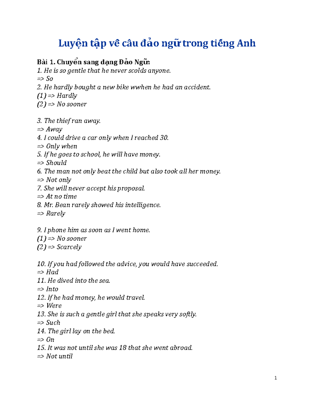 BÀI TẬP ĐẢO NGỮ - THEO LOAI - Luy n t p vềề câu đ o ng trong tiềếng Anhệậảữ Bài 1. Chuy n sang d ...