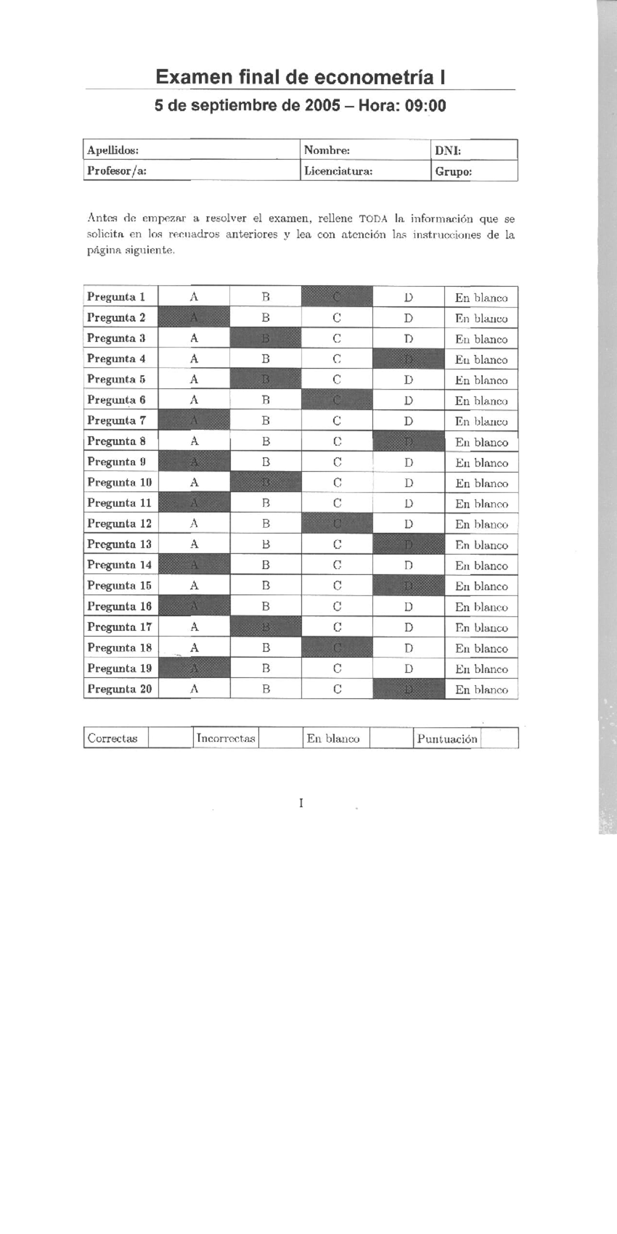 Examen 2009, preguntas y respuestas - Examen final de econometria l 5 de septiembre de 2005 Hora ...