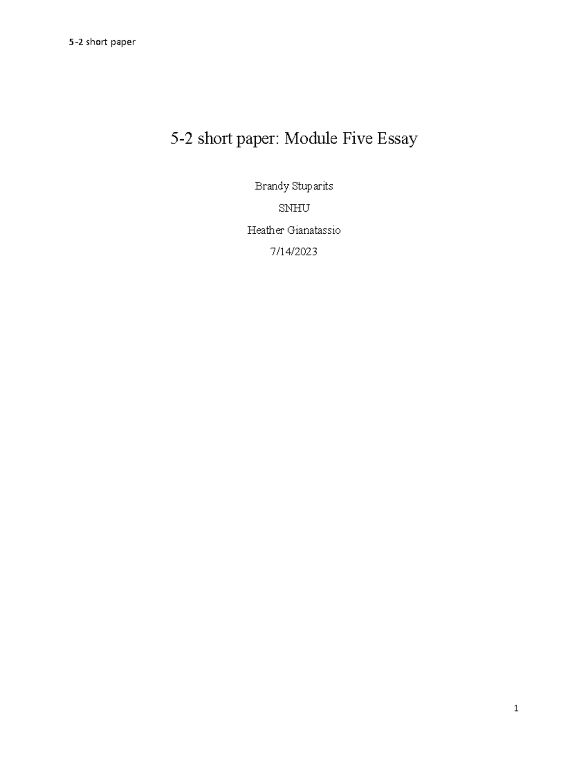 5-2 short paper moduel five - 5-2 short paper: Module Five Essay Brandy ...