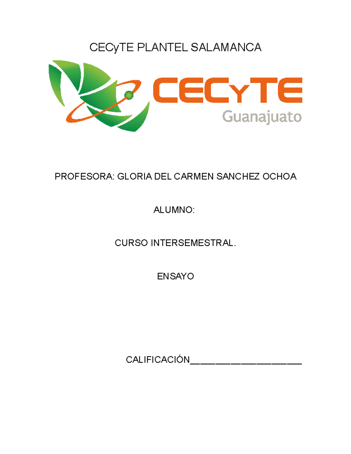CECy TE Plantel Salamanca - CECyTE PLANTEL SALAMANCA PROFESORA: GLORIA ...