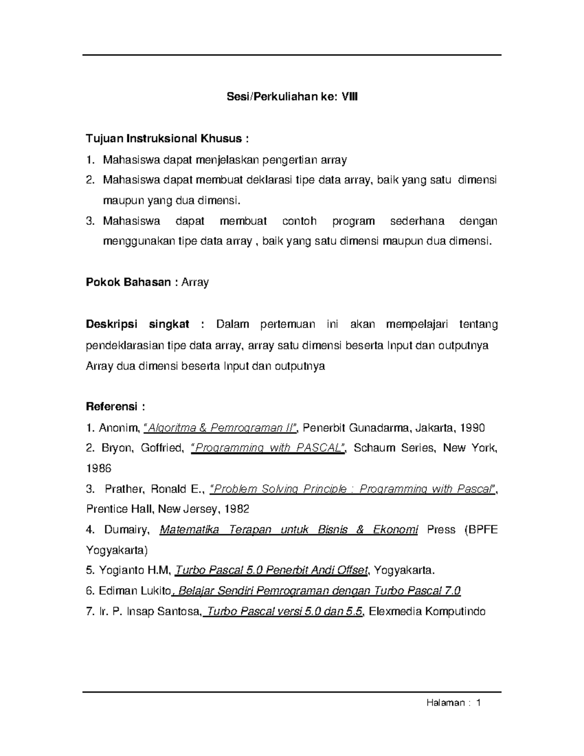 Pertemuan 8 Algoritma Dan Pemrograman 2 Sesiperkuliahan Ke Viii Tujuan Instruksional 