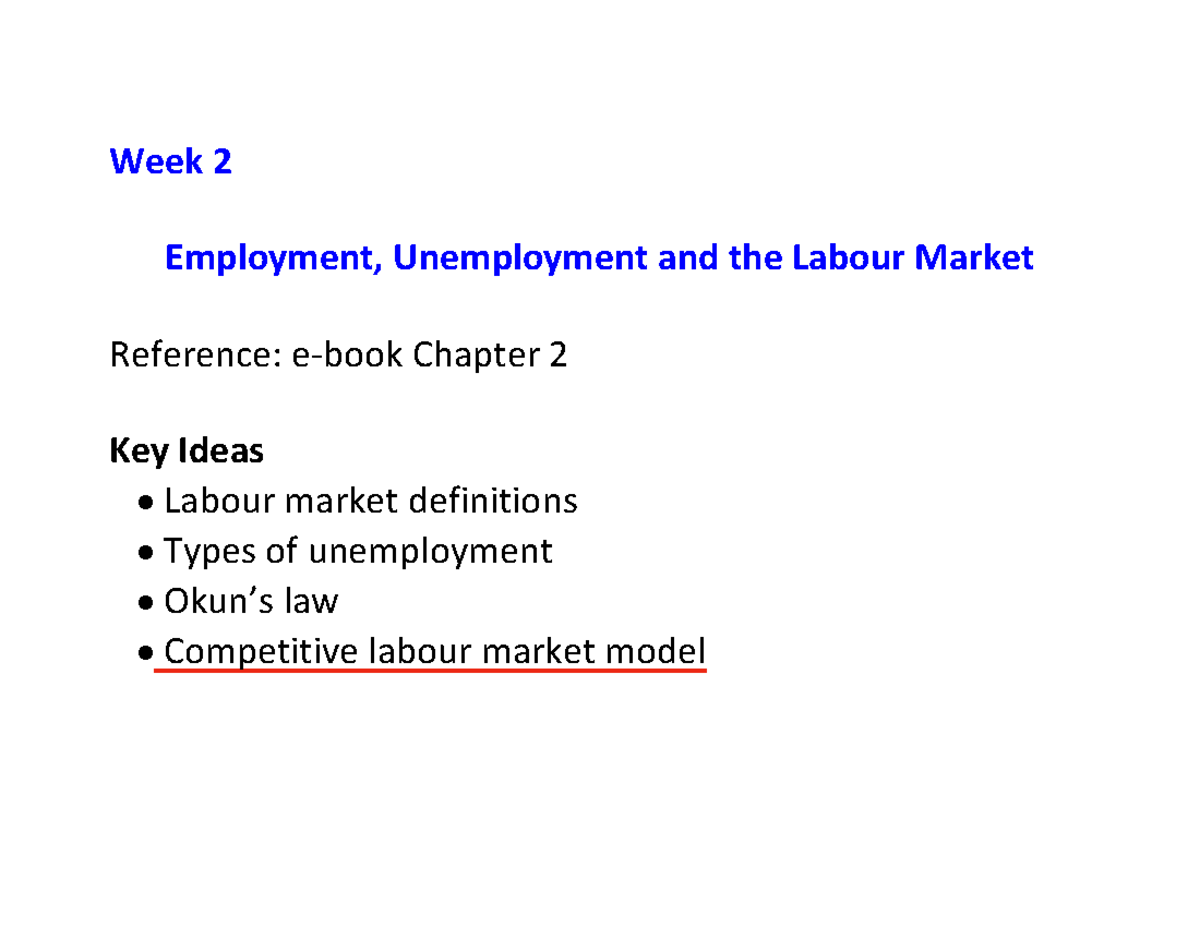 Week 2 - note - Week 2 Employment, Unemployment and the Labour Market ...