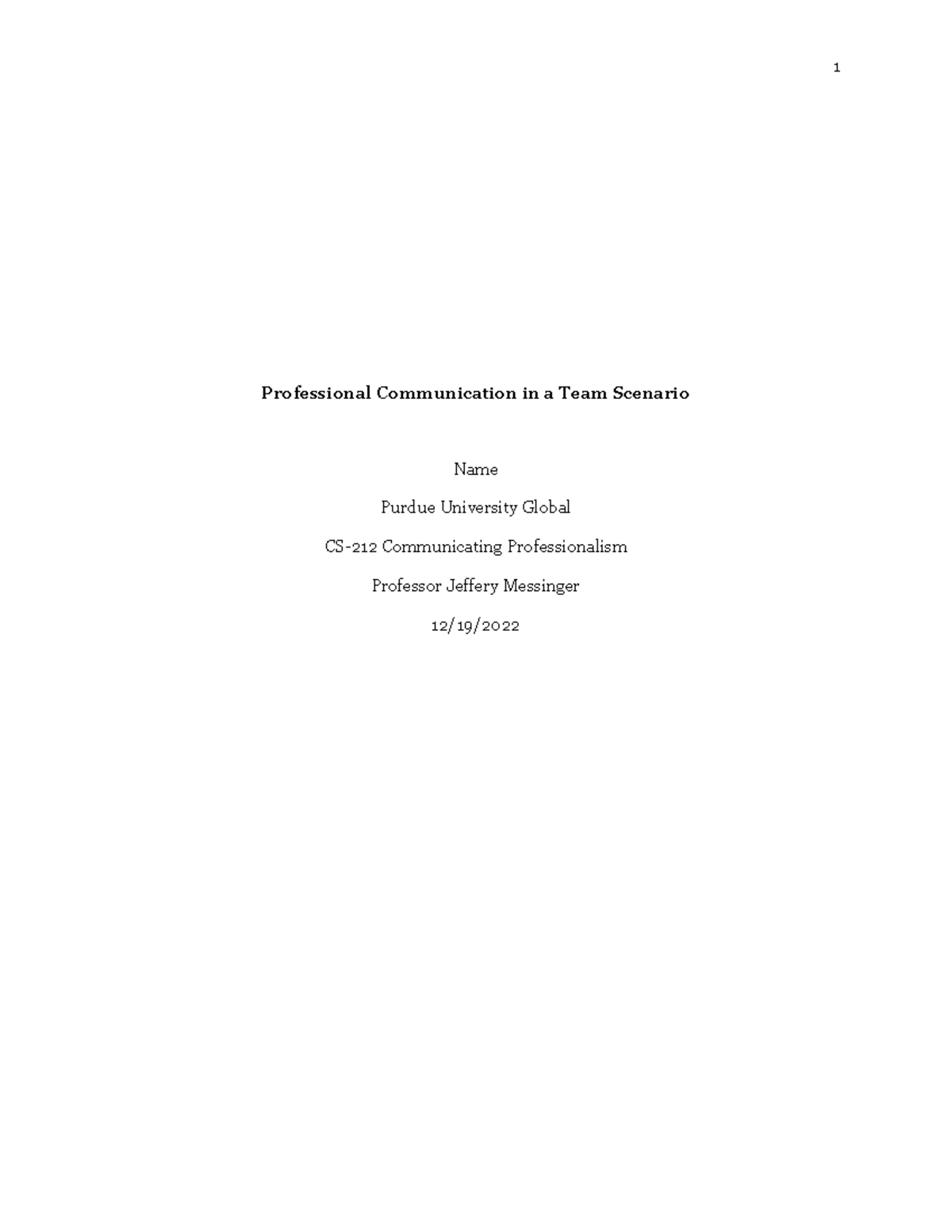 CS 212 Unit 9 - Professional Communication in a Team Scenario - Professional Communication in a ...