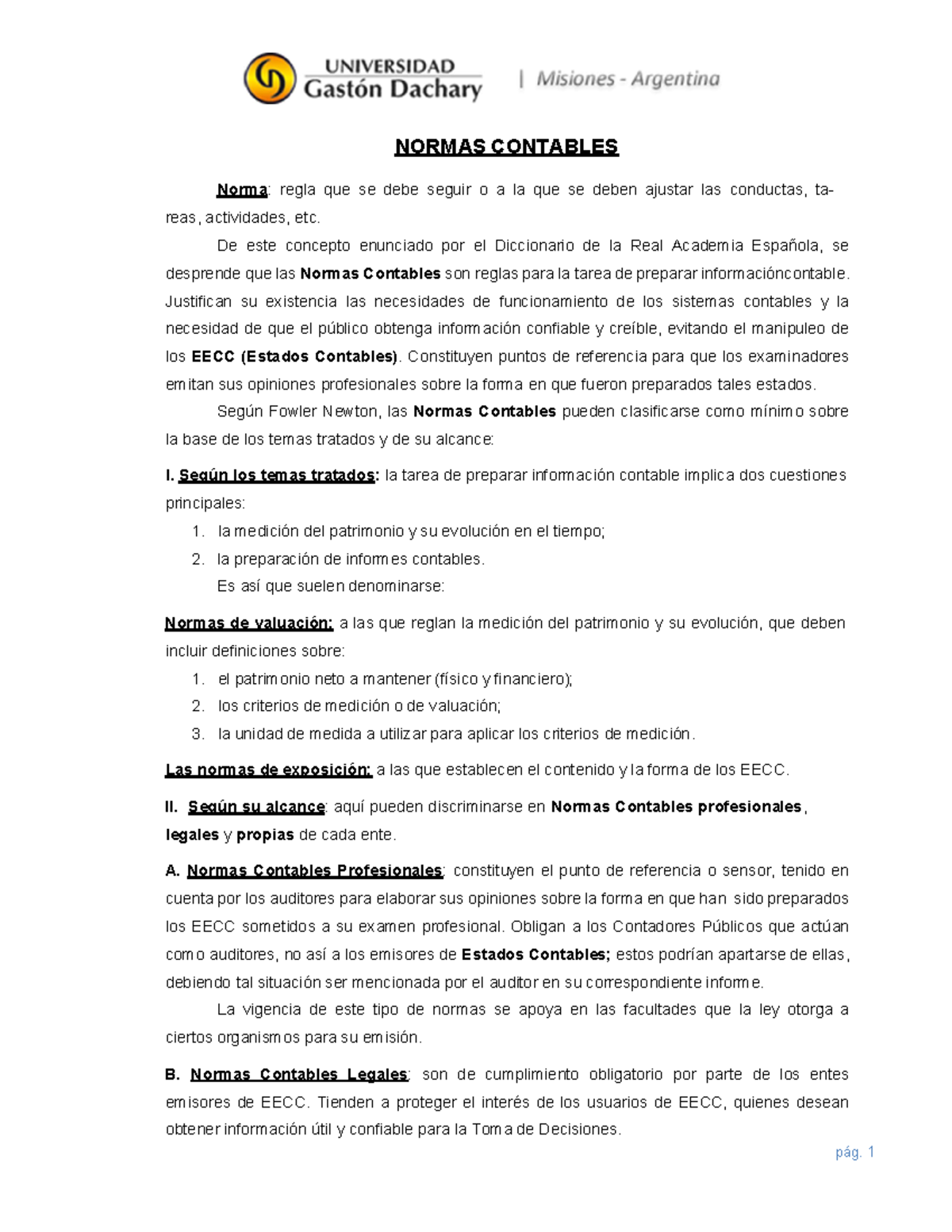 Unidad 2- Normas Contables - NORMAS CONTABLES Norma: regla que se debe ... Unidad 2- Normas Contables - NORMAS CONTABLES Norma: regla que se debe ...