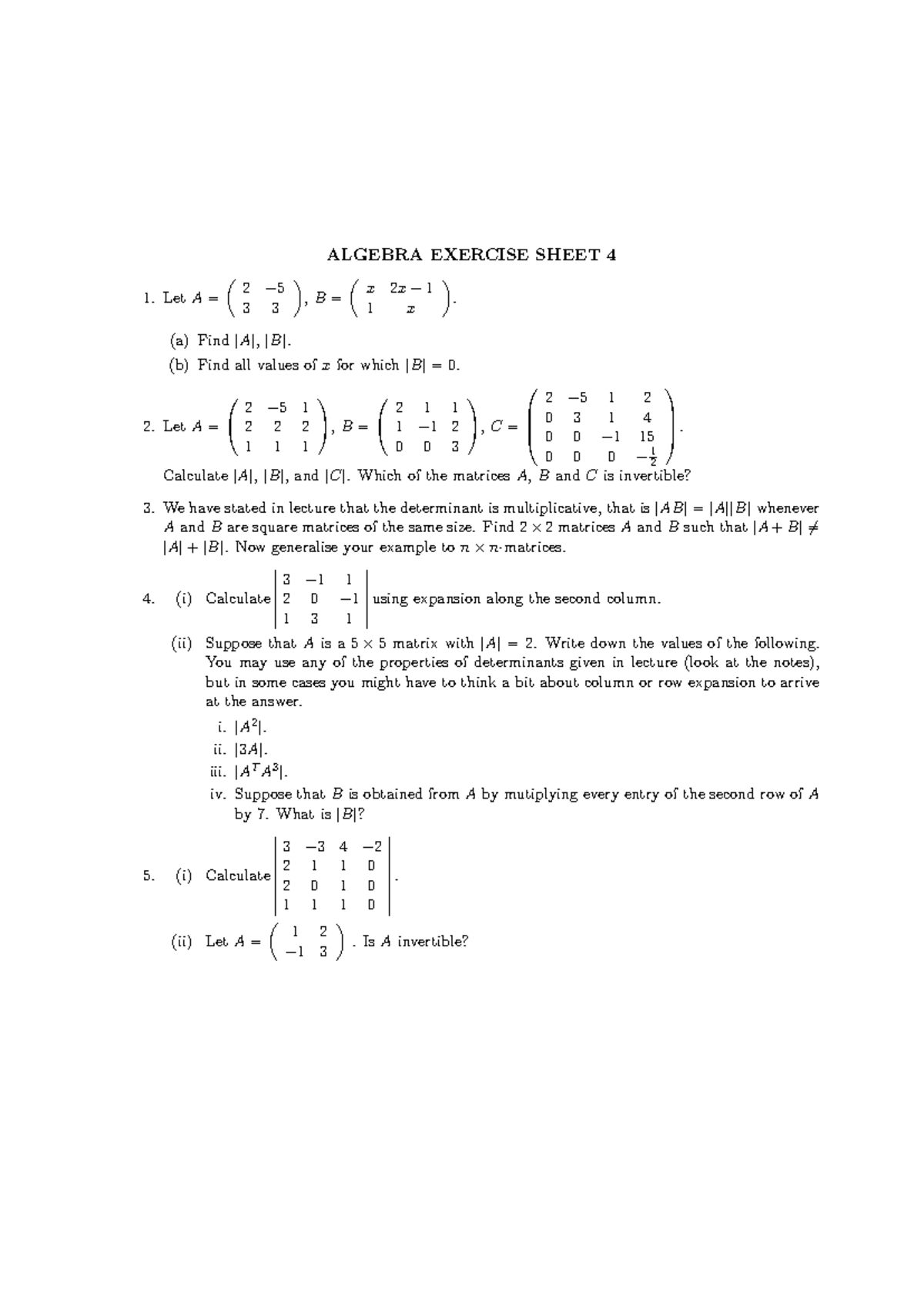 Exercise sheet questions - ALGEBRA EXERCISE SHEET 4 Let A = 2 5 3 3 , B ...