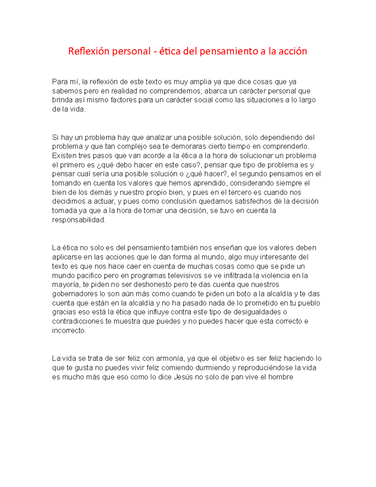 Reflexión personal etica - Si hay un problema hay que analizar una ...
