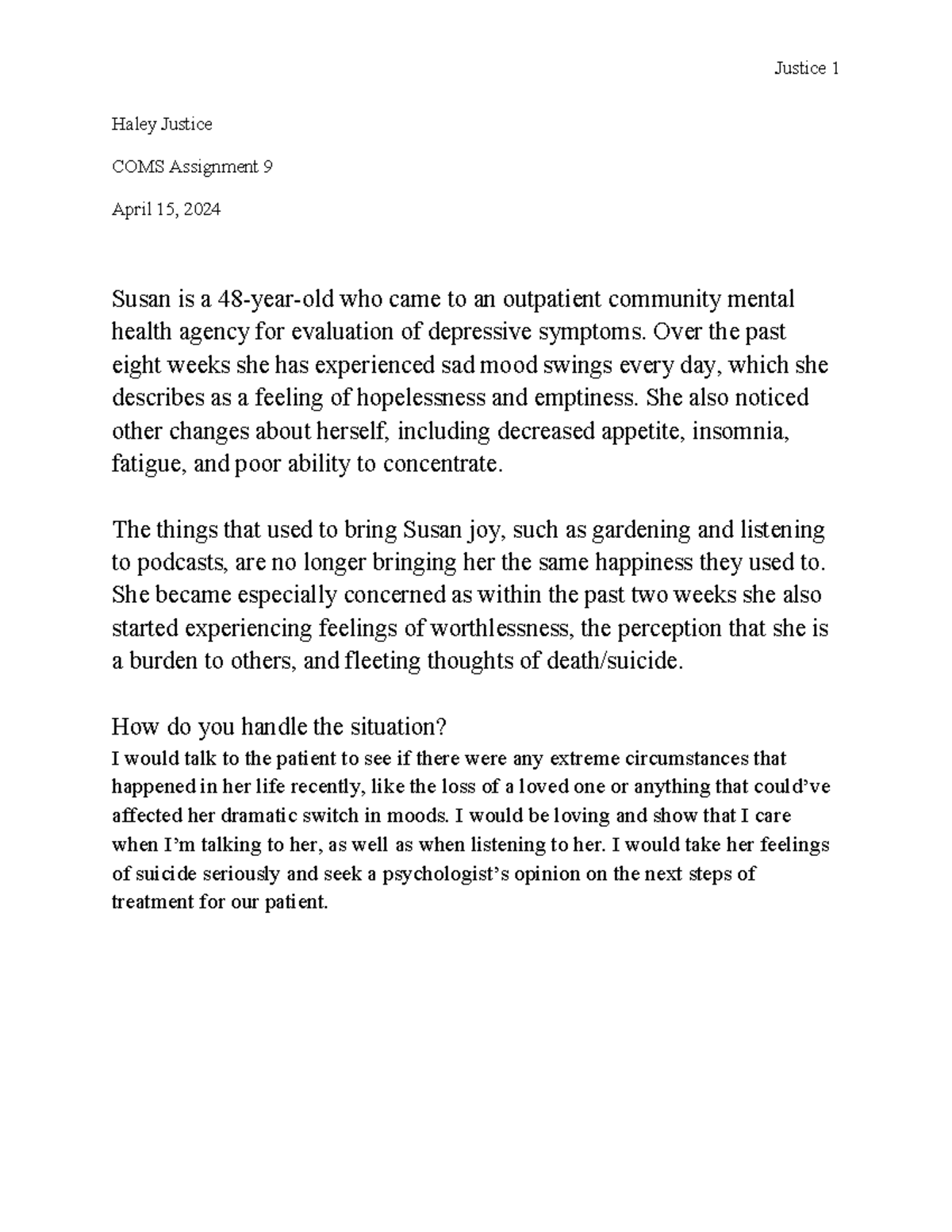 COMS Assignment 9 - Justice 1 Haley Justice COMS Assignment 9 April 15 ...