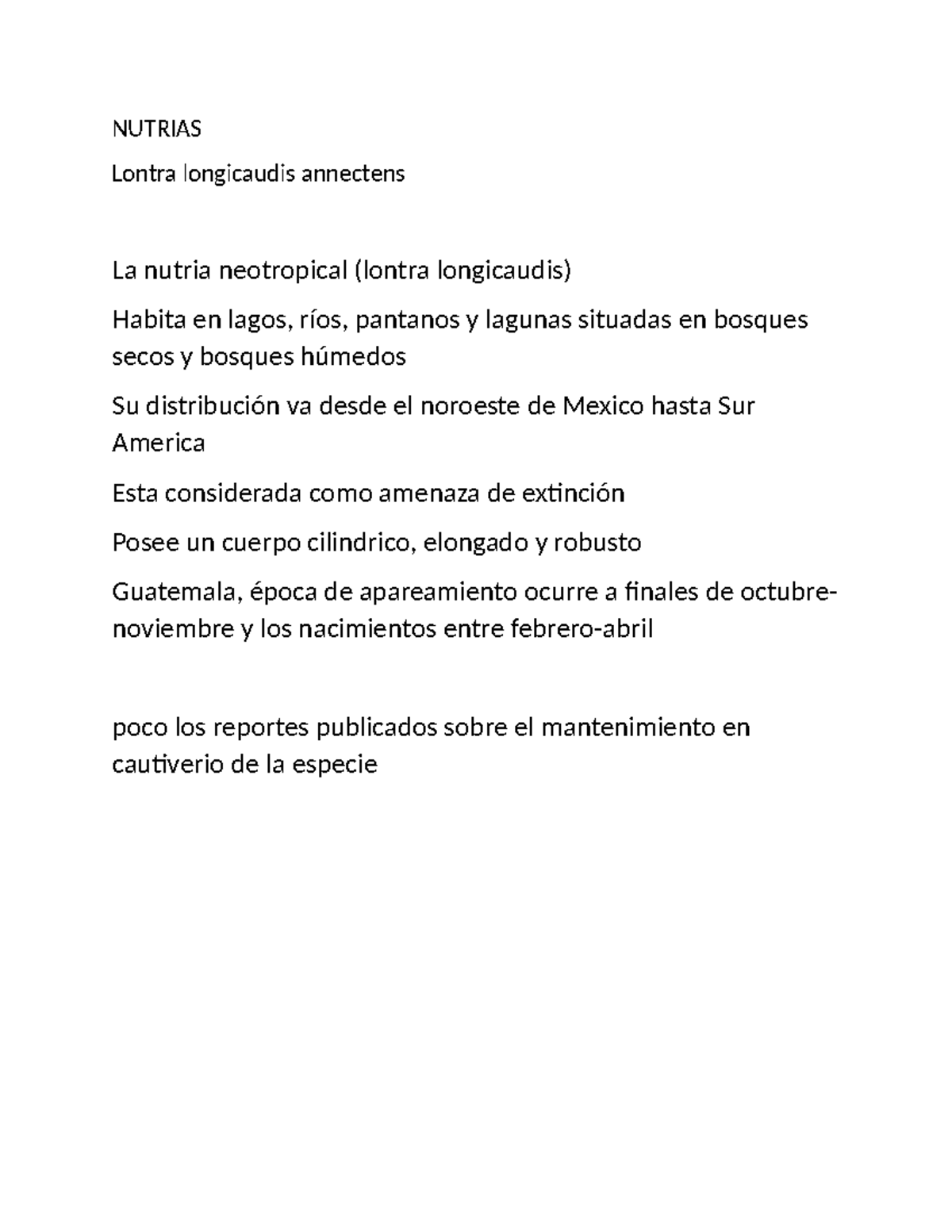 Nutrias - NUTRIAS Lontra longicaudis annectens La nutria neotropical ...