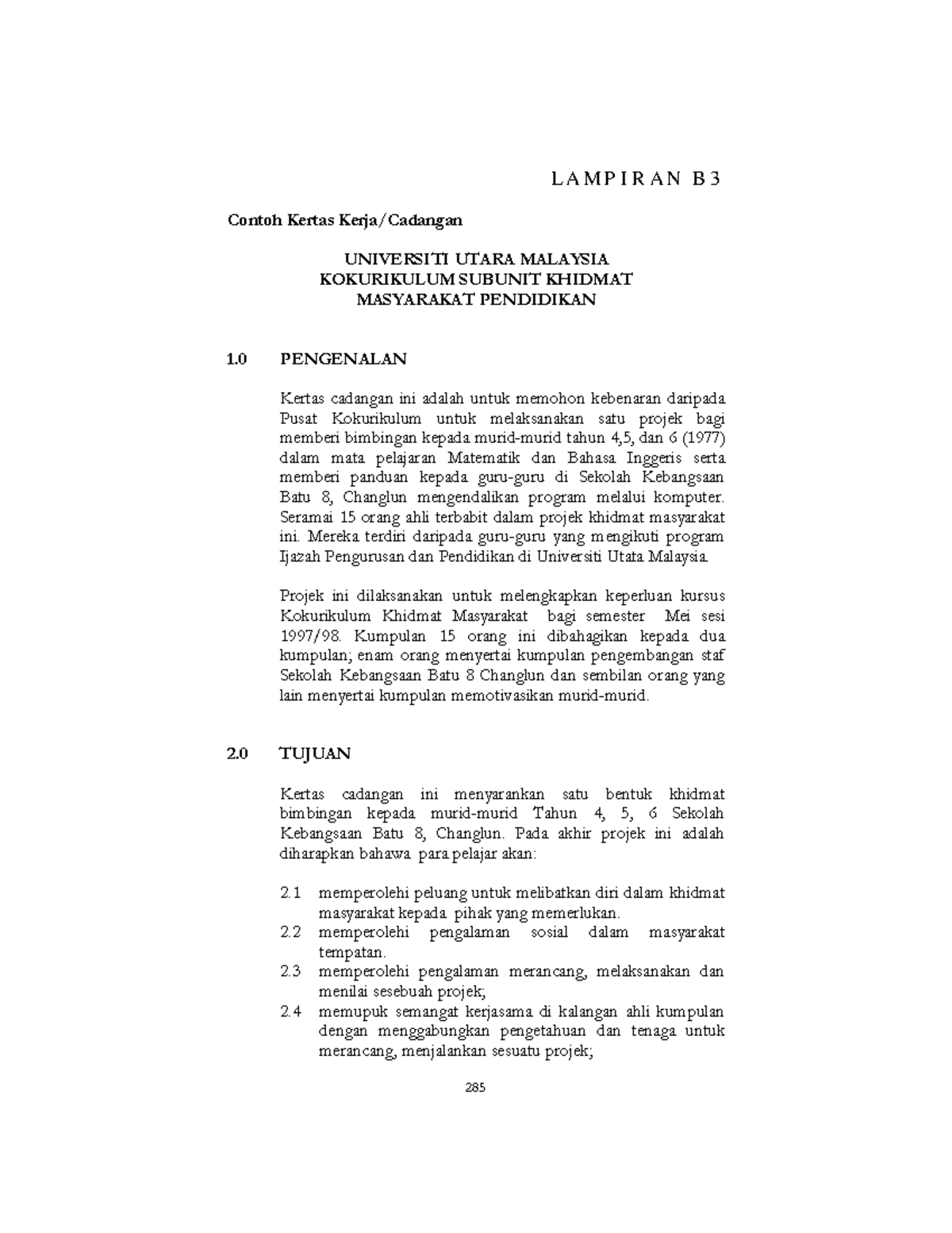 Lampiran 3 - TIADA - LA MP IR A N B 3 Contoh Kertas Kerja/Cadangan UNIVERSITI UTARA MALAYSIA ...