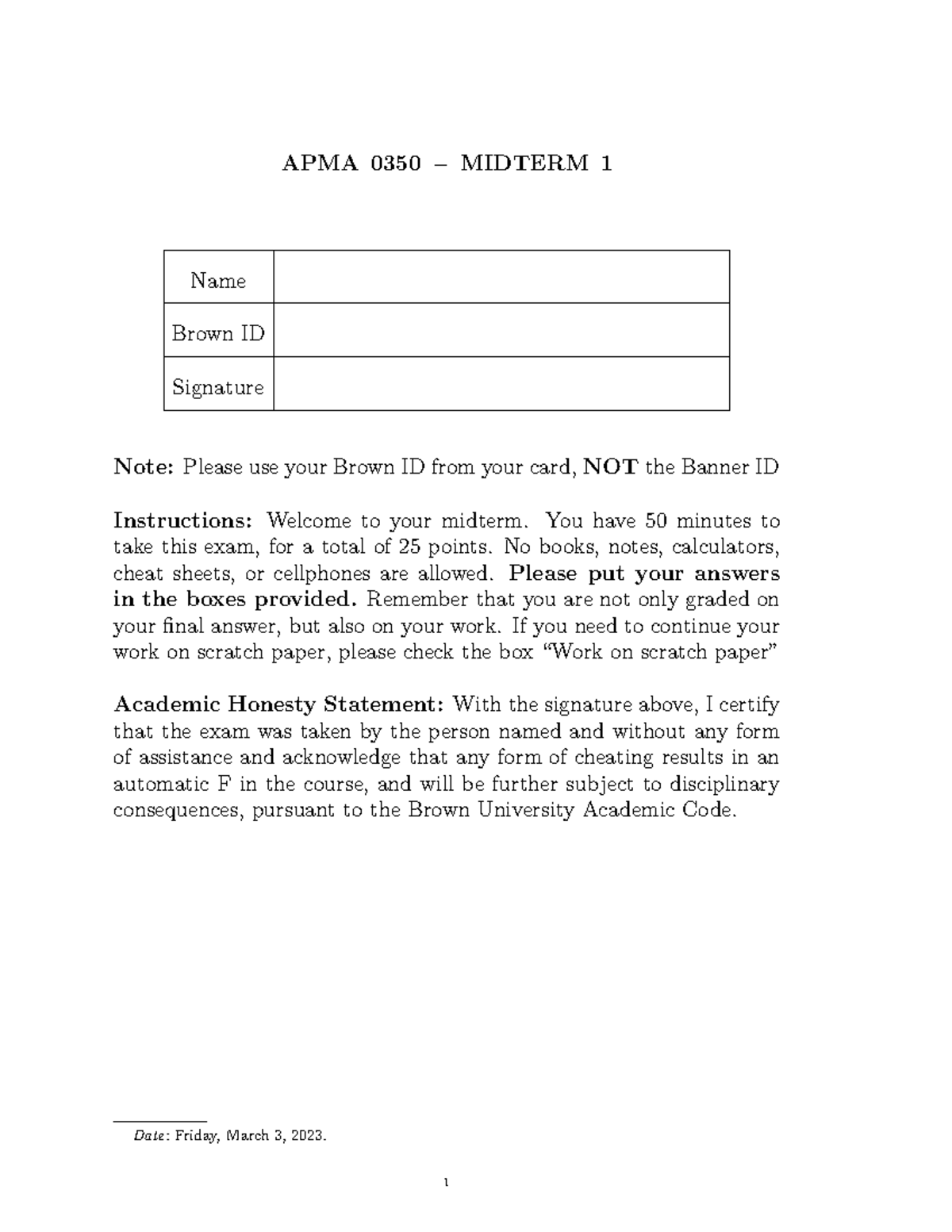 APMA 0350 Midterm 1.3 - Name Brown ID Signature Note: Please use your ...