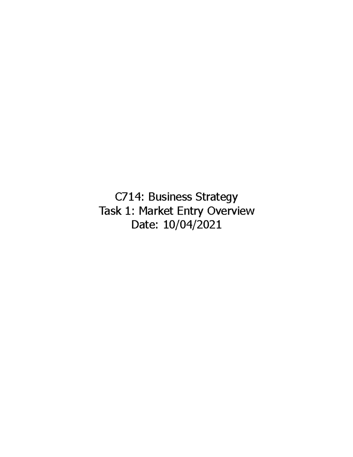 C714 Business Strategy Task 1 (Passed) - C714: Business Strategy Task 1 ...