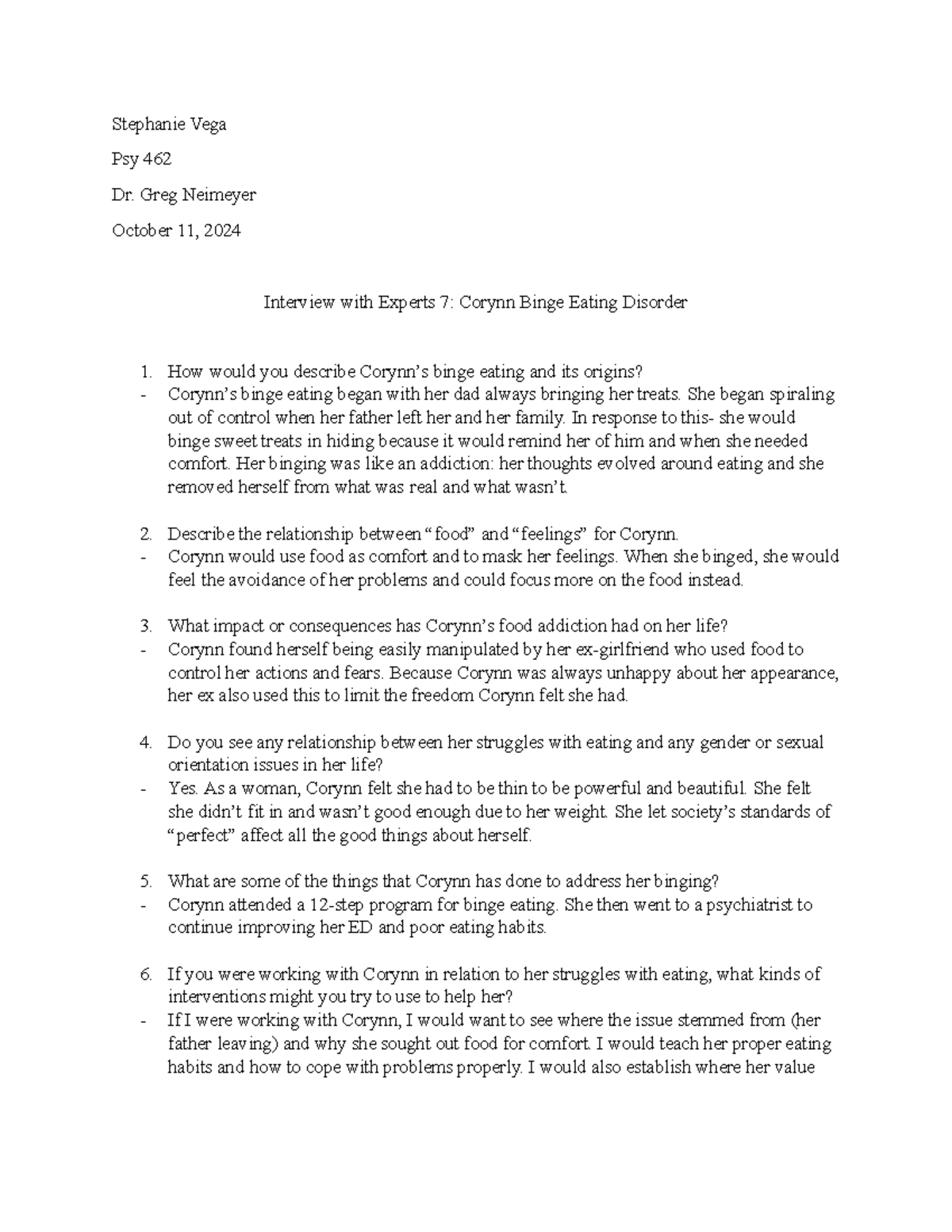 Interview With Experts 7 Corynn - Stephanie Vega Psy 462 Dr. Greg ...