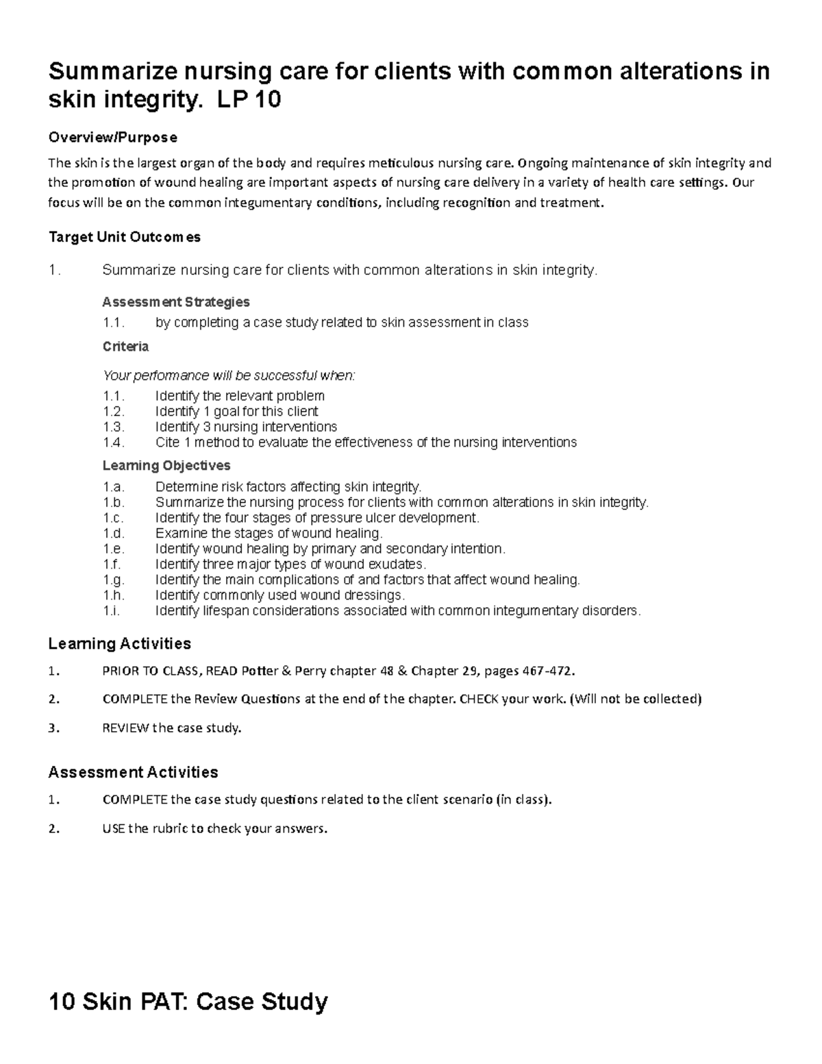 LP PAT 10 Skin Integrity - Summarize nursing care for clients with ...