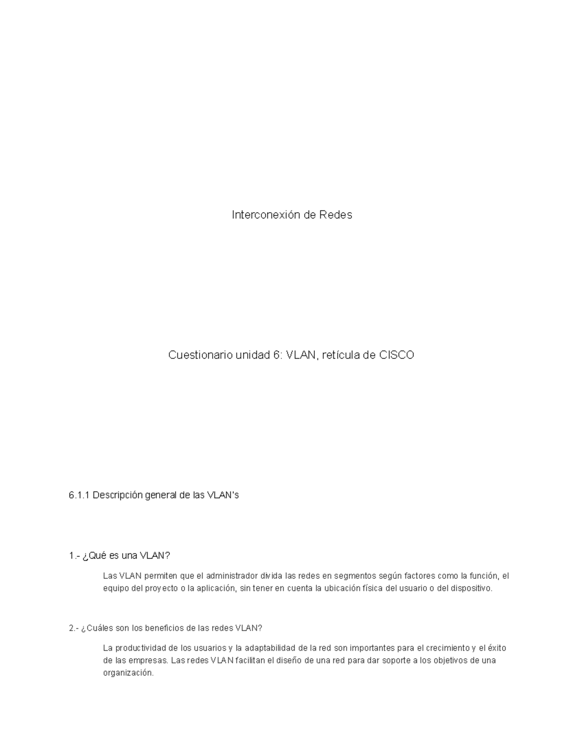 Cuestionario unidad 6 VLAN retícula de Cisco - Interconexión de Redes Cuestionario unidad 6 ...