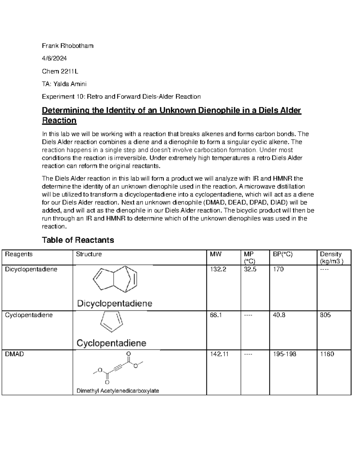 Lab 10 ochem - Frank Rhobotham 4 / 6 / Chem 2211L TA: Yalda Amini ...