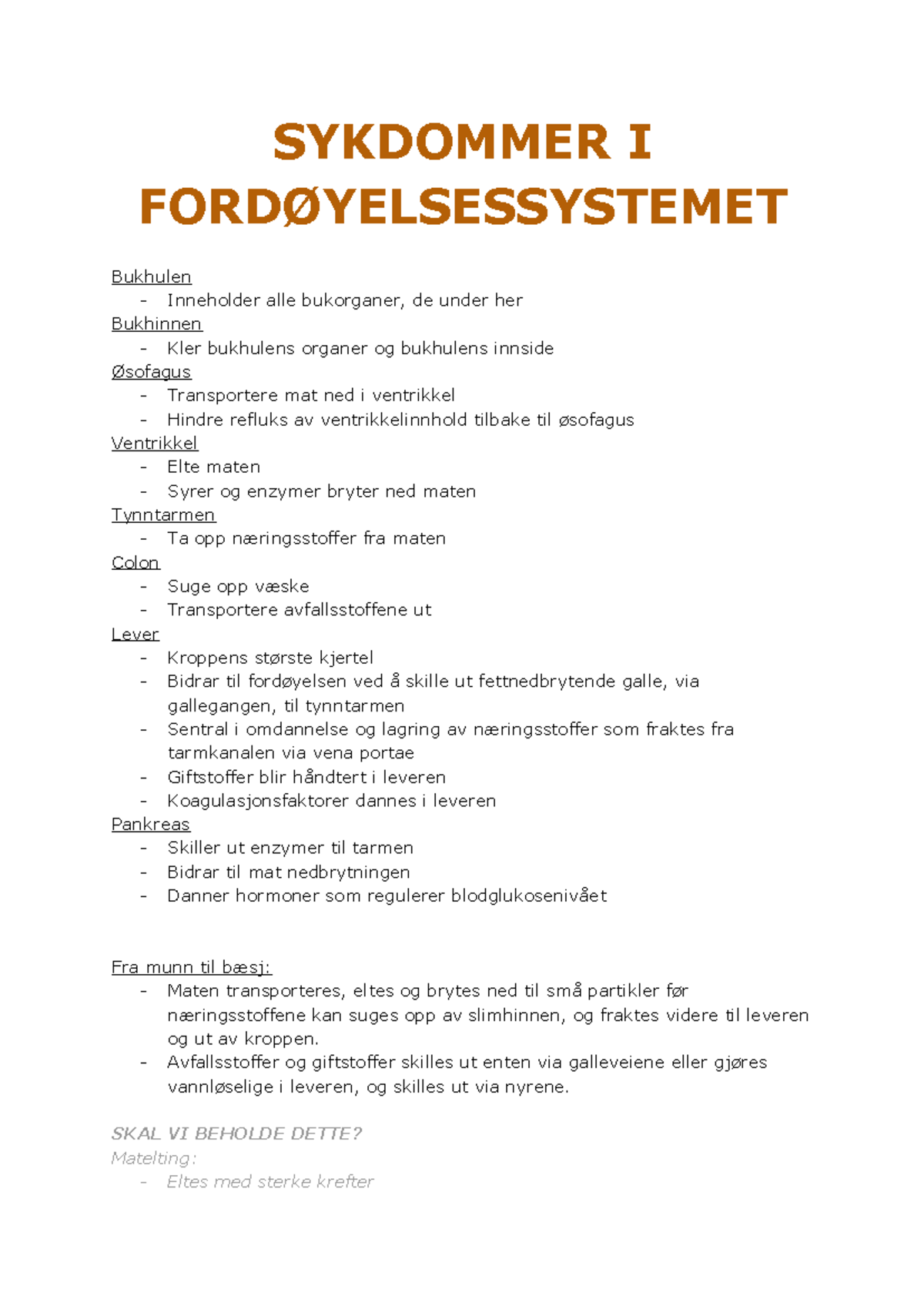 Sykdommer i fordøyelsessystemet - SYKDOMMER I FORDØYELSESSYSTEMET Bukhulen - Inneholder alle ...
