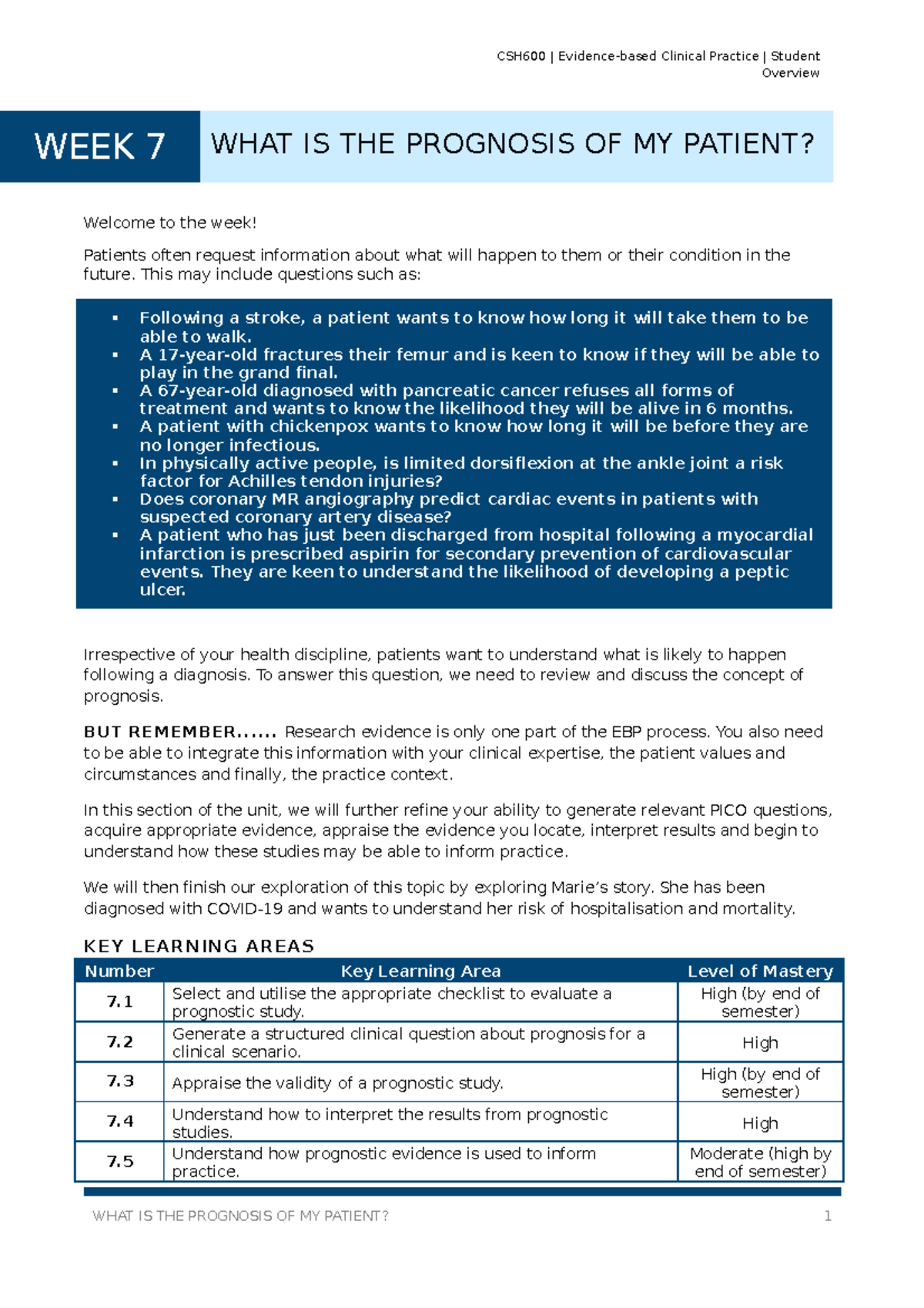 Week 7 - tutorial notes - WEEK 7 WHAT IS THE PROGNOSIS OF MY PATIENT ...