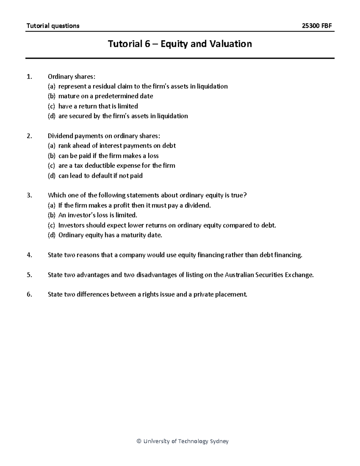 ICQ6 - In class tutorial questions - © University of Technology Sydney Tutorial questions 25300 ...