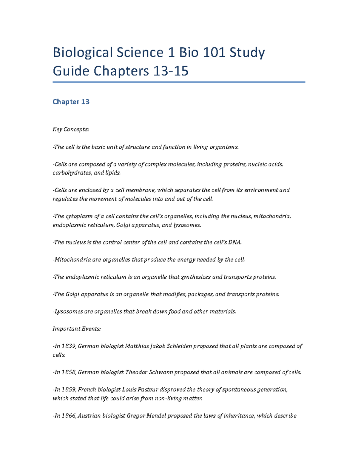Biological Science 1 Bio 101 Study Guide Chapters 13-15 -Cells are ...