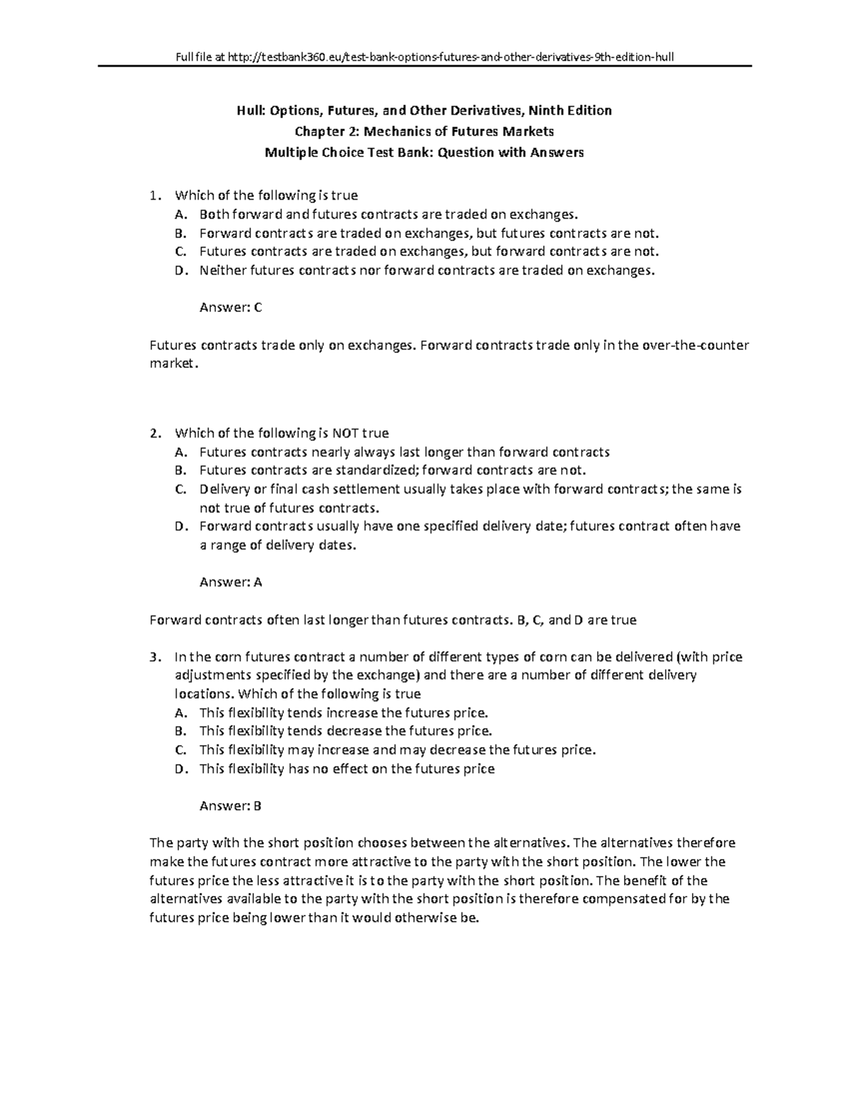Hull: Options, Futures and Other Derivatives. Chapter 2 - Practice ...