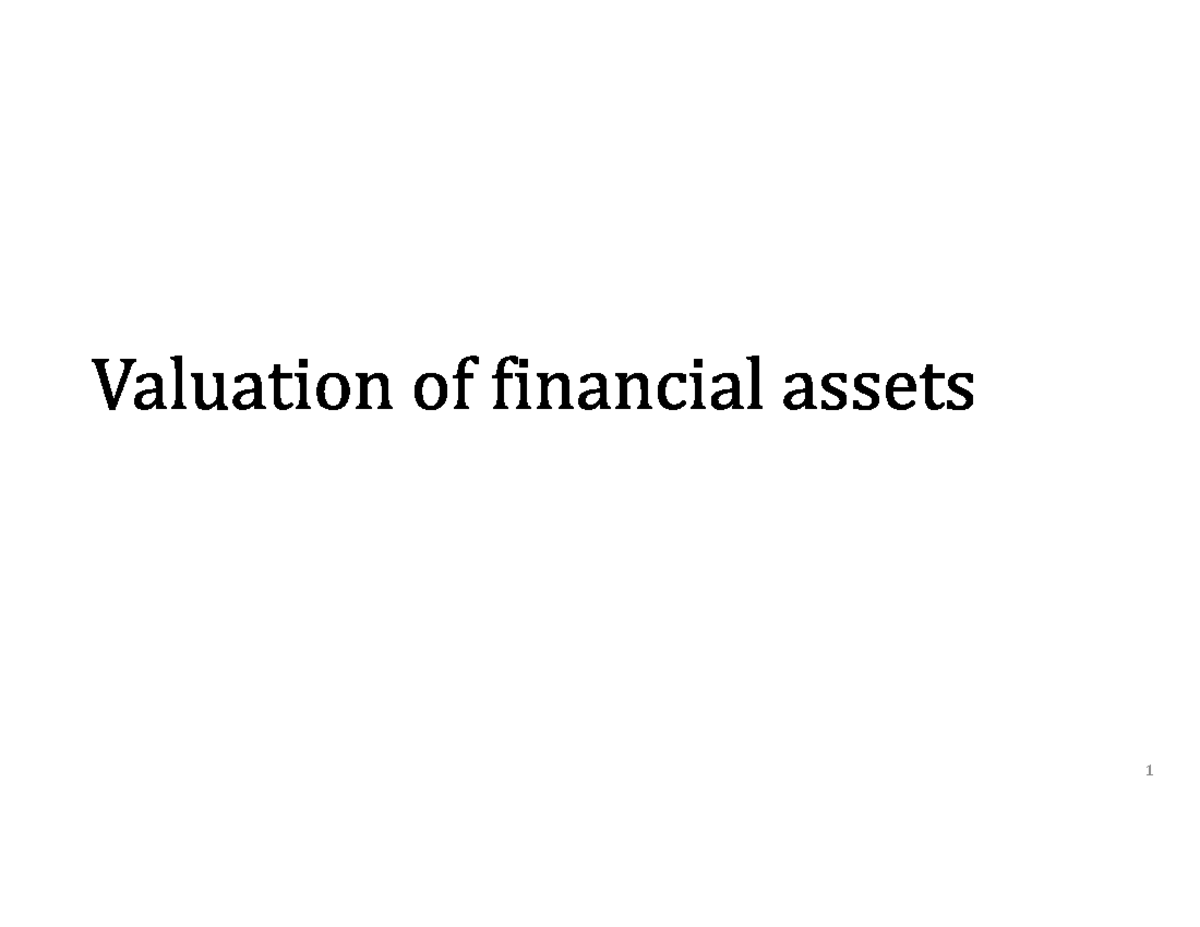 Topic 4 Valuation 1 - Valuation fundamentals ⦁Valuation is the process ...
