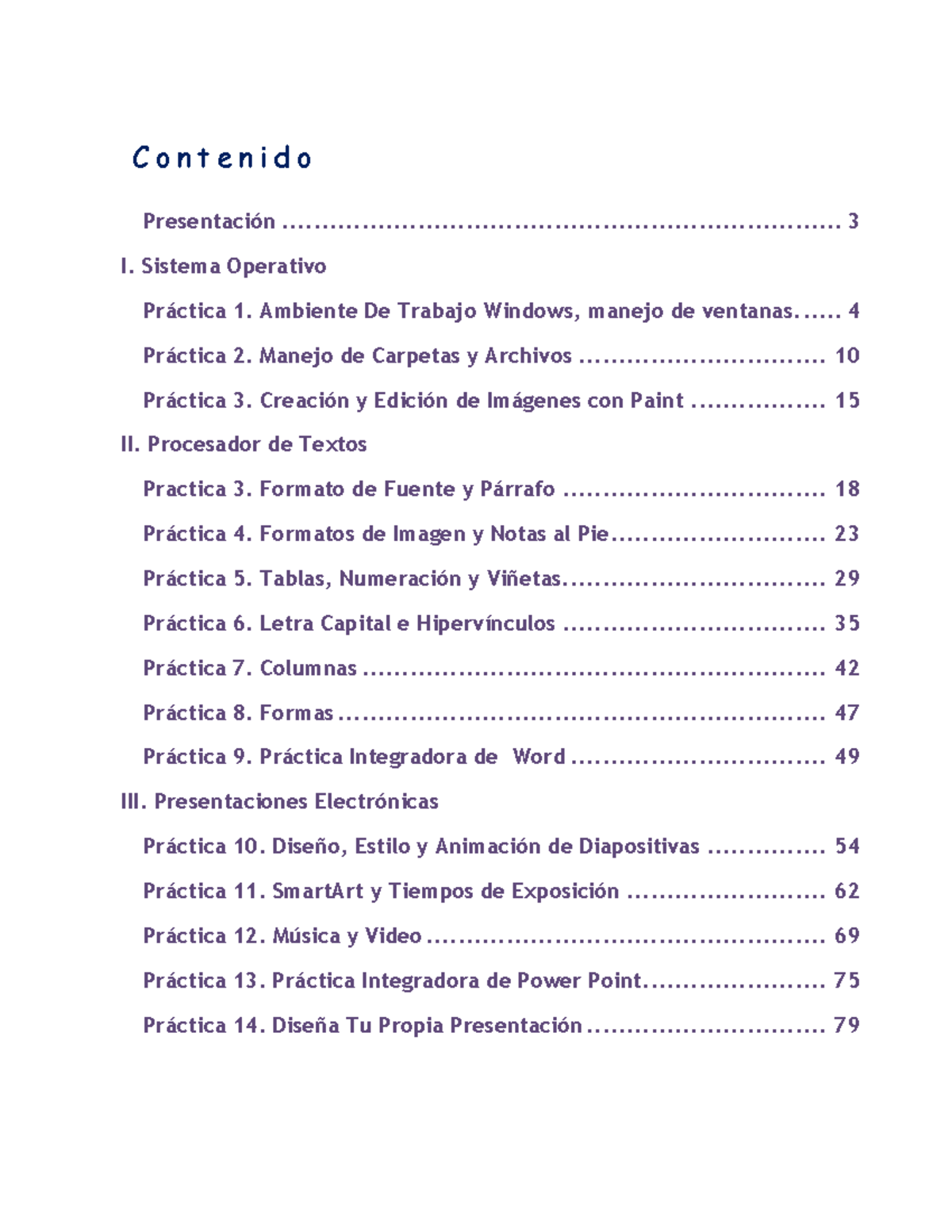 Ejercicios - C o n t e n i d o Presentación Práctica 1. Ambiente De Trabajo Windows, manejo de ...
