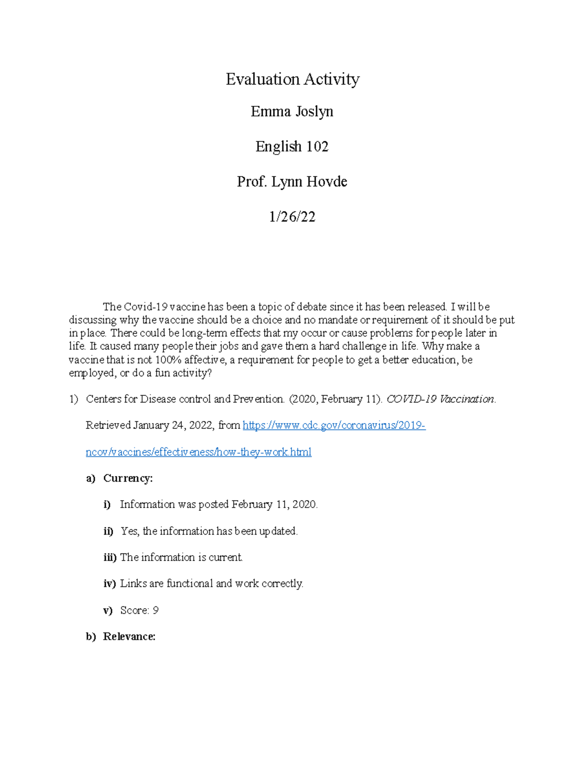 Evaluation Activity - Evaluation Activity Emma Joslyn English 102 Prof ...