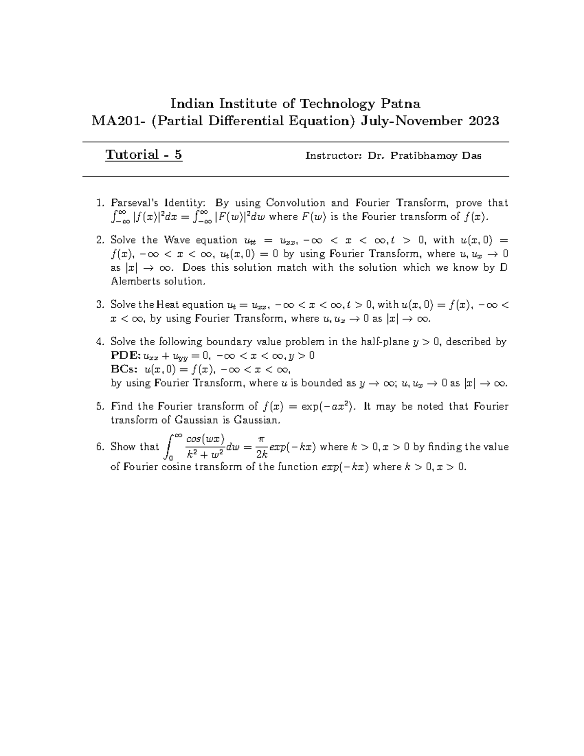 Math tutorial 5 - Yhhh - Indian Institute of Technology Patna MA201- (Partial Differential ...
