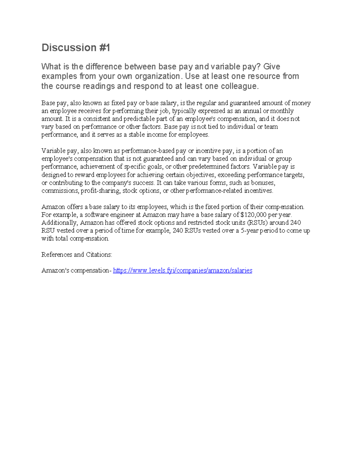 Discussion week 2 - Discussion What is the difference between base pay ...