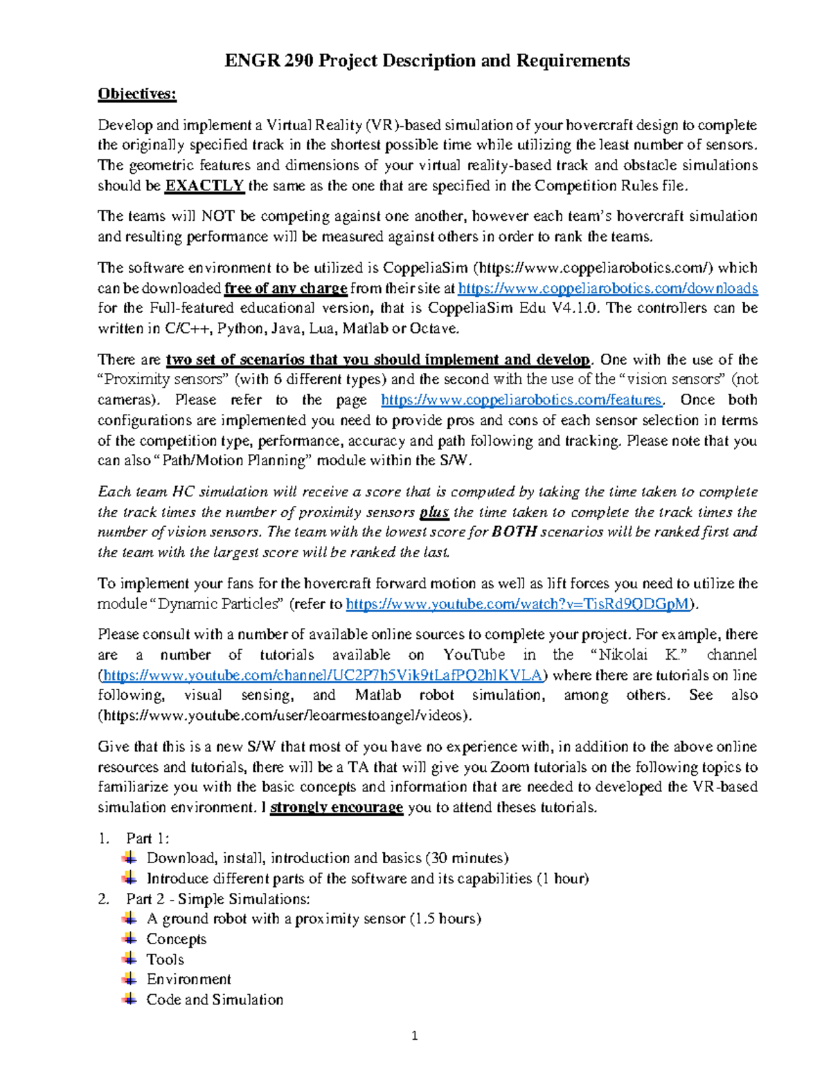 ENGR 290 2021 Project Requirements - 1 ENGR 290 Project Description and Requirements Objectives ...