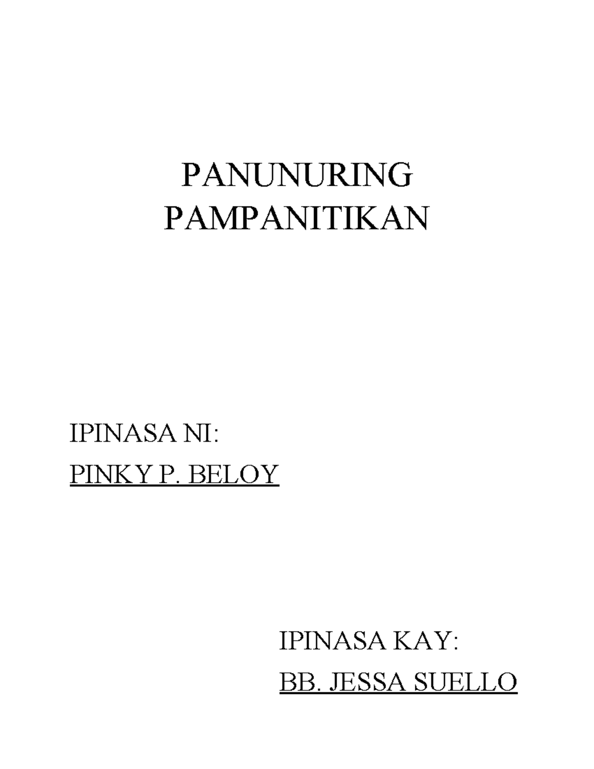 Panunuring Pampanitikan - PANUNURING PAMPANITIKAN IPINASA NI: PINKY P ...