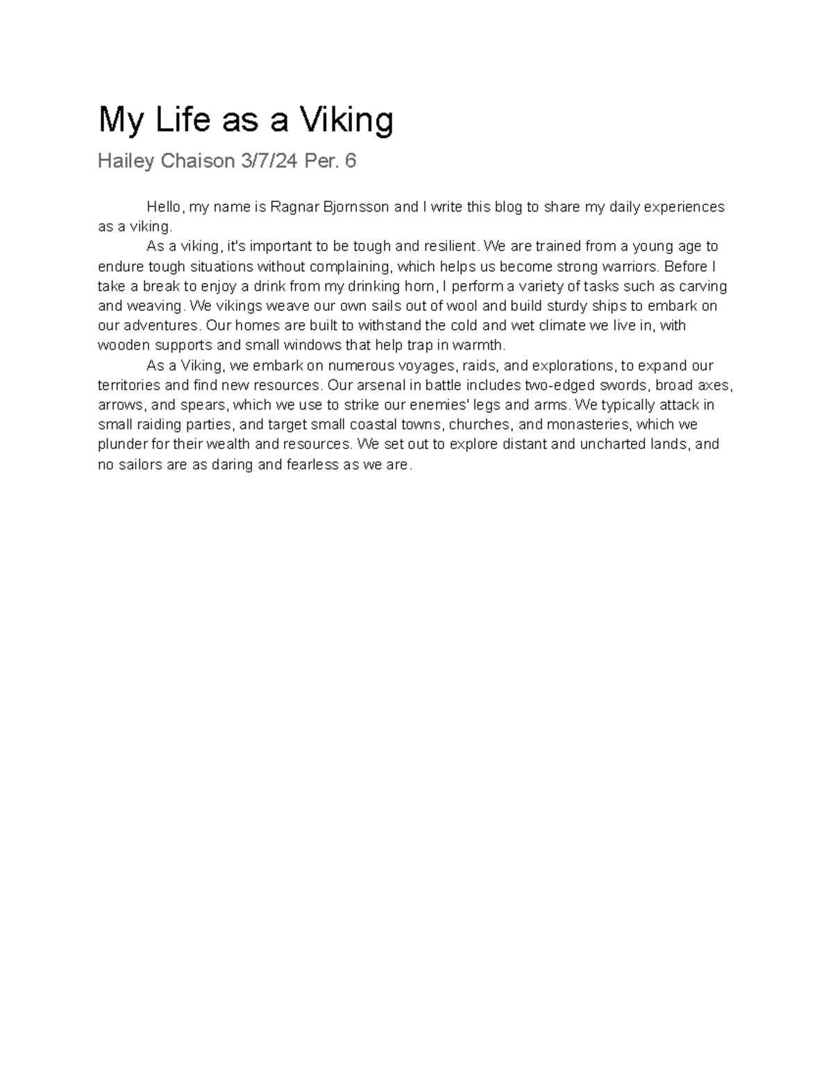 My Life as a Viking - alpha - My Life as a Viking Hailey Chaison 3/7/24 ...