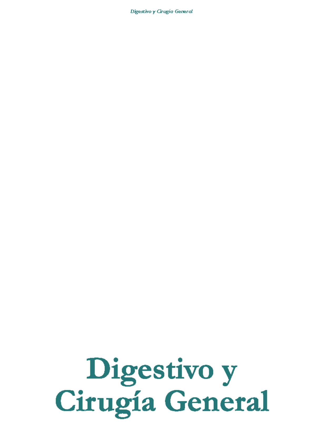 Manual CTO 6ed - Digestivo y cirugía general - Digestivo y Cirugía General Digestivo y Cirugía ...