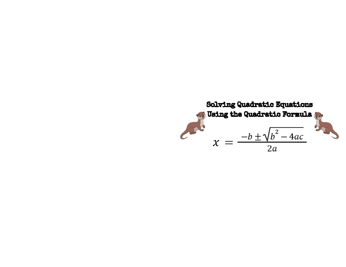 Solving Quadratic Equations Using the Quadratic Formula - Solving ...