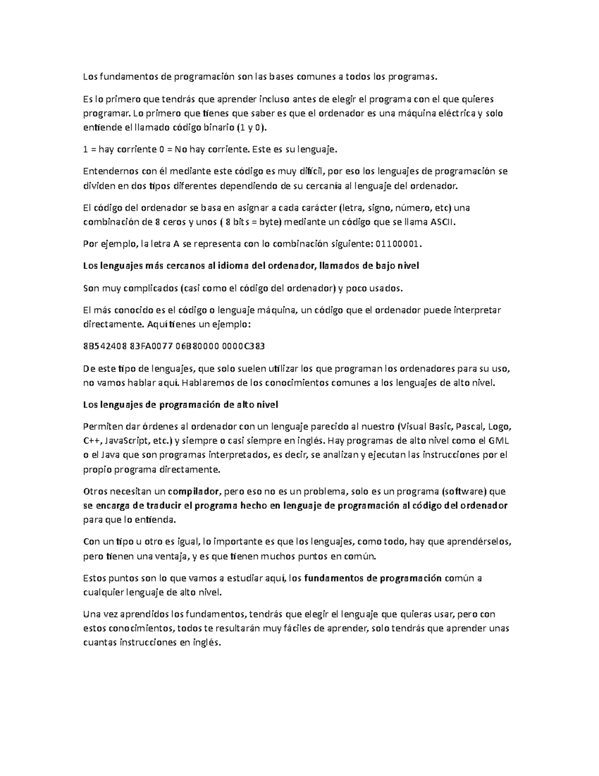 Los fundamentos de programación son las bases comunes a todos los ...