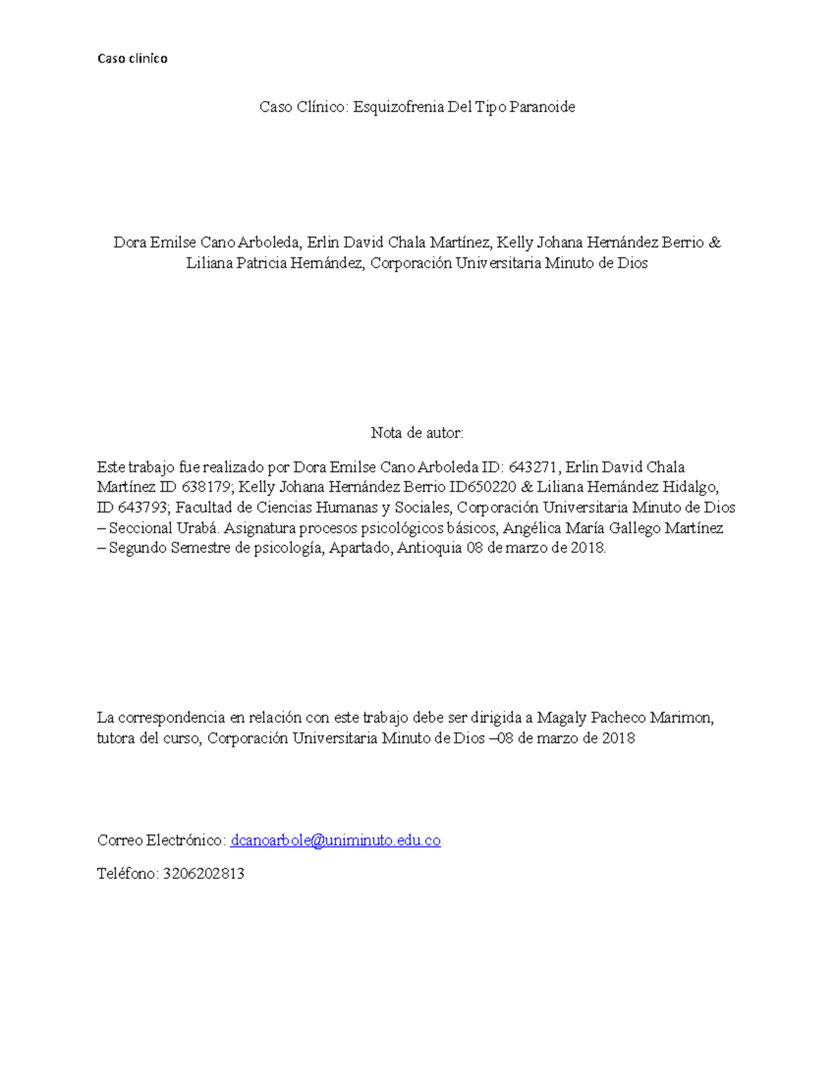 Caso clìnico de esquizofrenia - Caso Clínico: Esquizofrenia Del Tipo ...