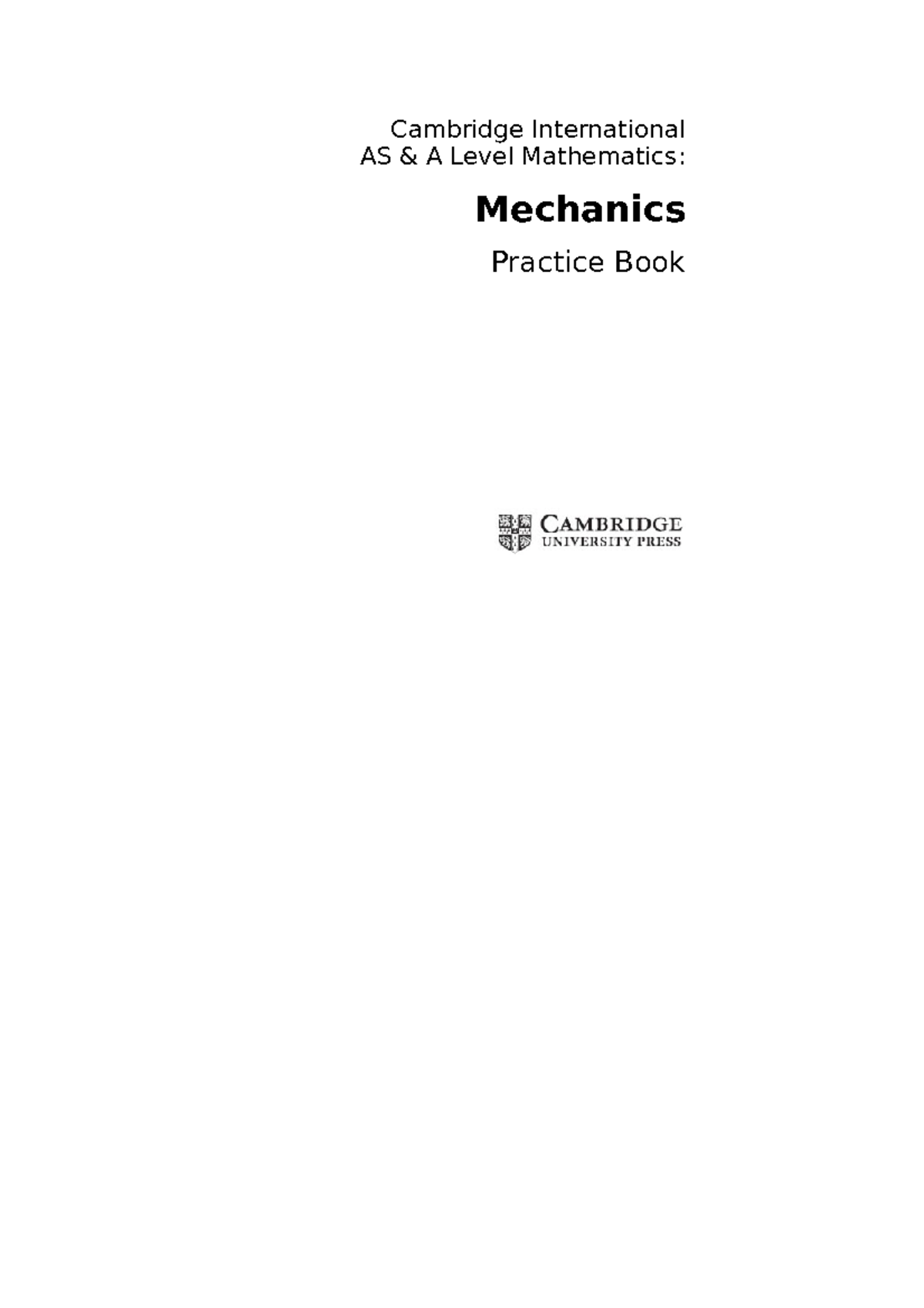 CIE Mechanics Practice Book - Cambridge International AS & A Level ...
