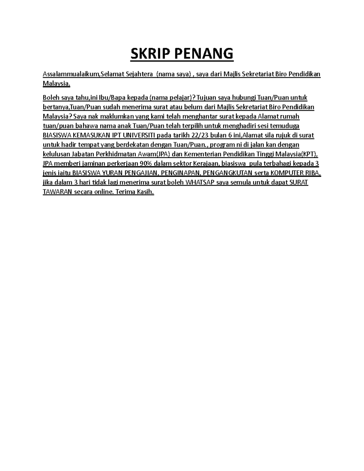 Skrip Penang - bcn - SKRIP PENANG Assalammualaikum,Selamat Sejahtera ...