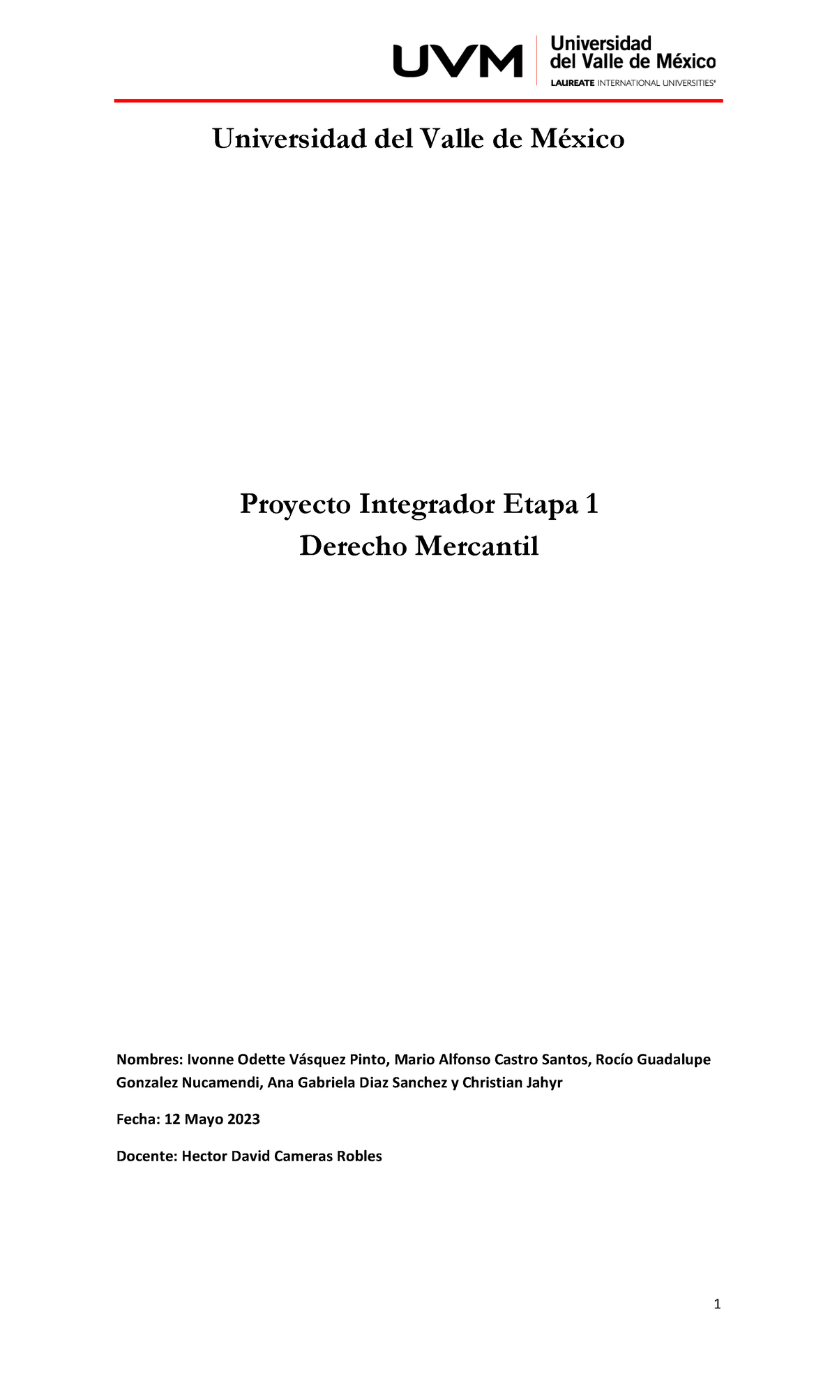 A4 EQ1 - ......... - Universidad del Valle de México Proyecto Integrador Etapa 1 Derecho ...