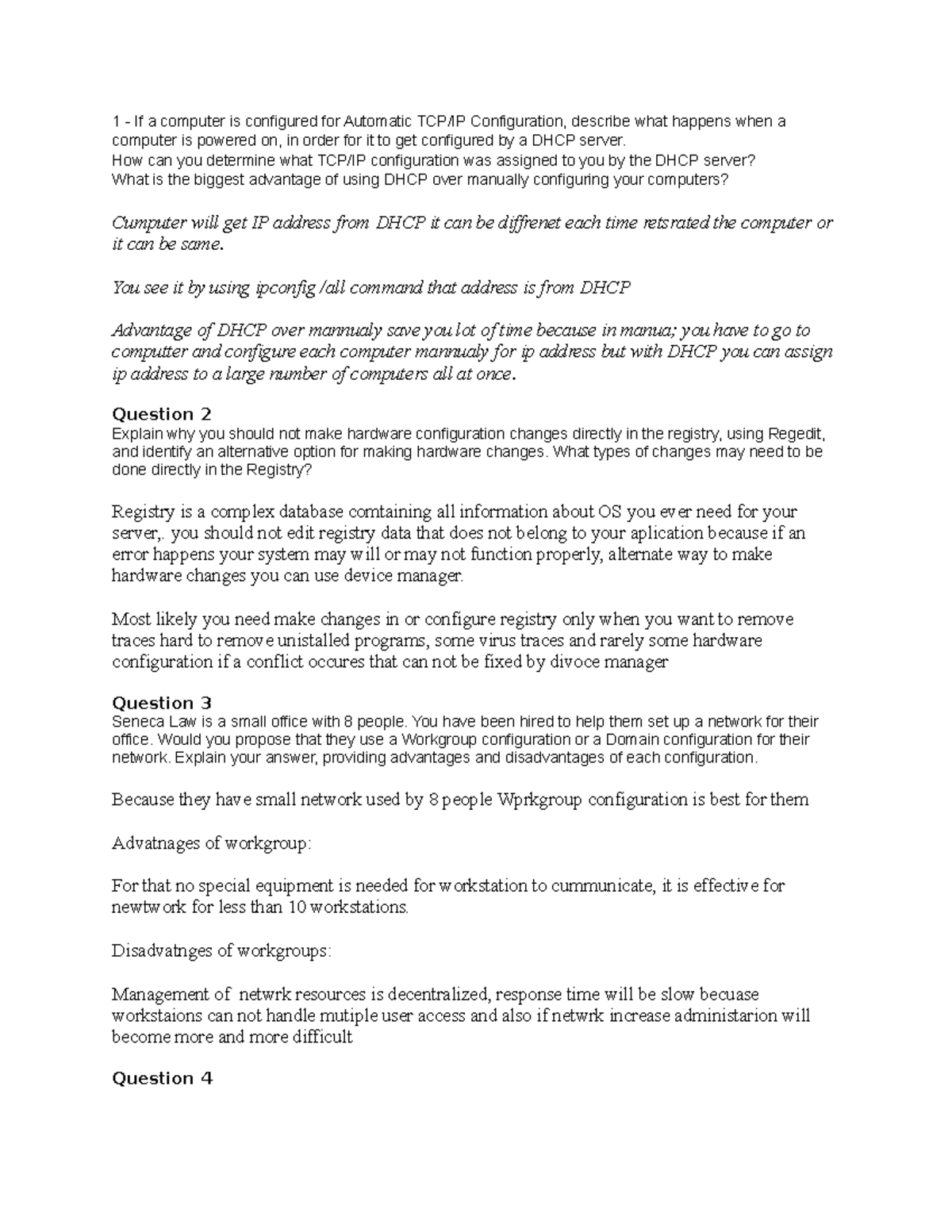 Test 1 - tests quiz - 1 - If a computer is configured for Automatic TCP ...