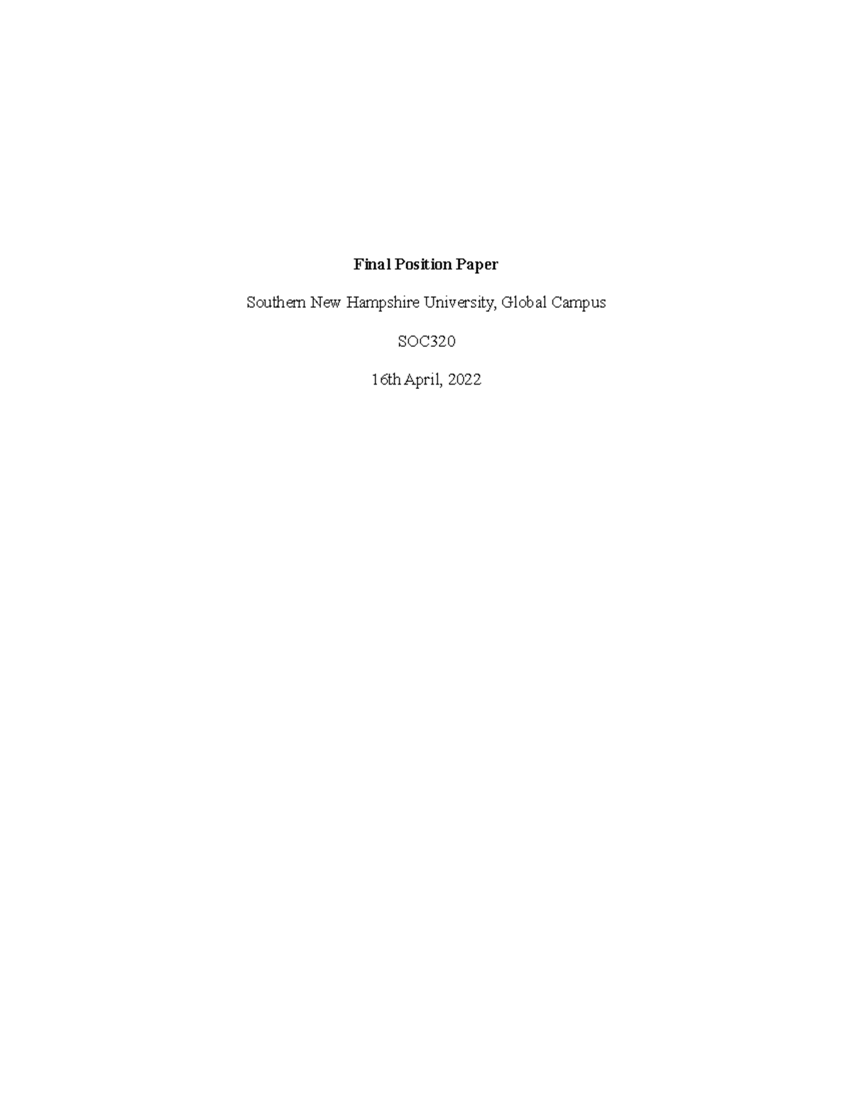 SOC 320 Final Position Paper - Final Position Paper Southern New ...