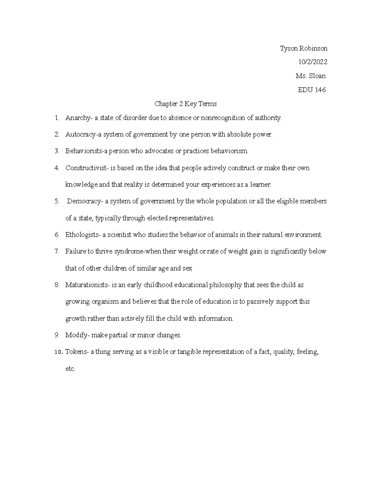 Tyson Robinson Chapter 2 Key Terms - Tyson Robinson 10/2/ Ms. Sloan EDU ...