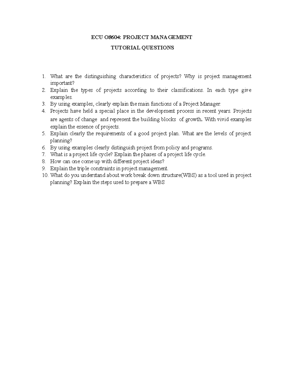 Tutorial Qns Project Mgt set 1 - ECU O8604: PROJECT MANAGEMENT TUTORIAL ...